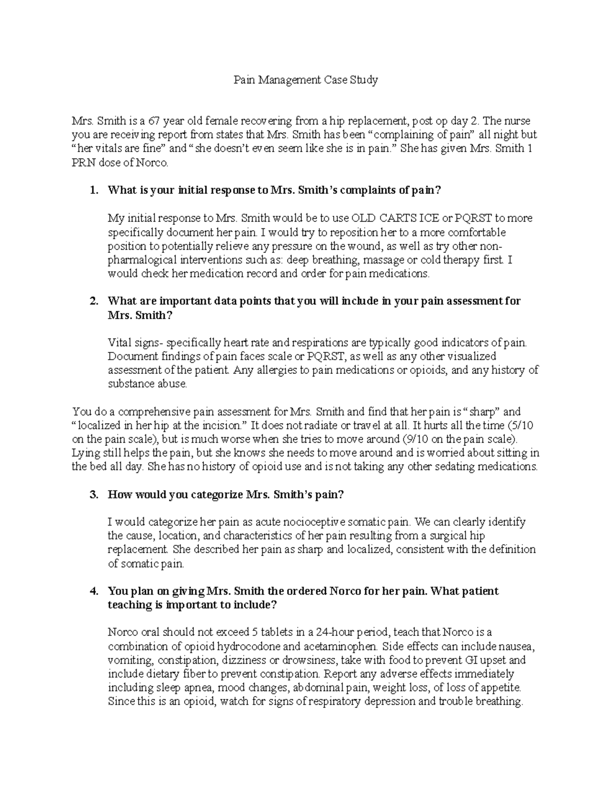 Pain Management Case Study - Smith is a 67 year old female recovering ...