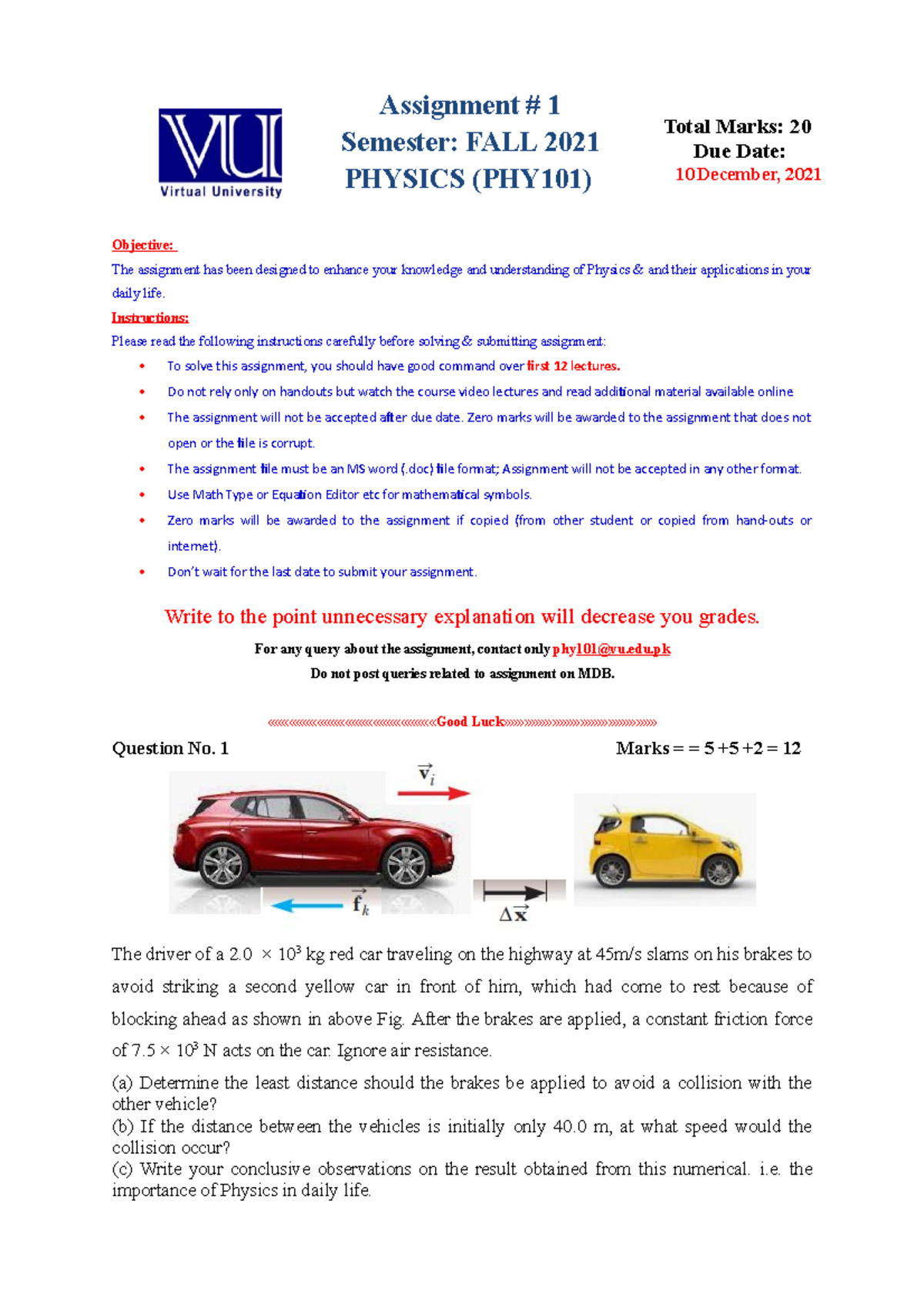 Fall 2021 PHY101 1 - this is the assignement of physics 101 . after this assignment we will be ...