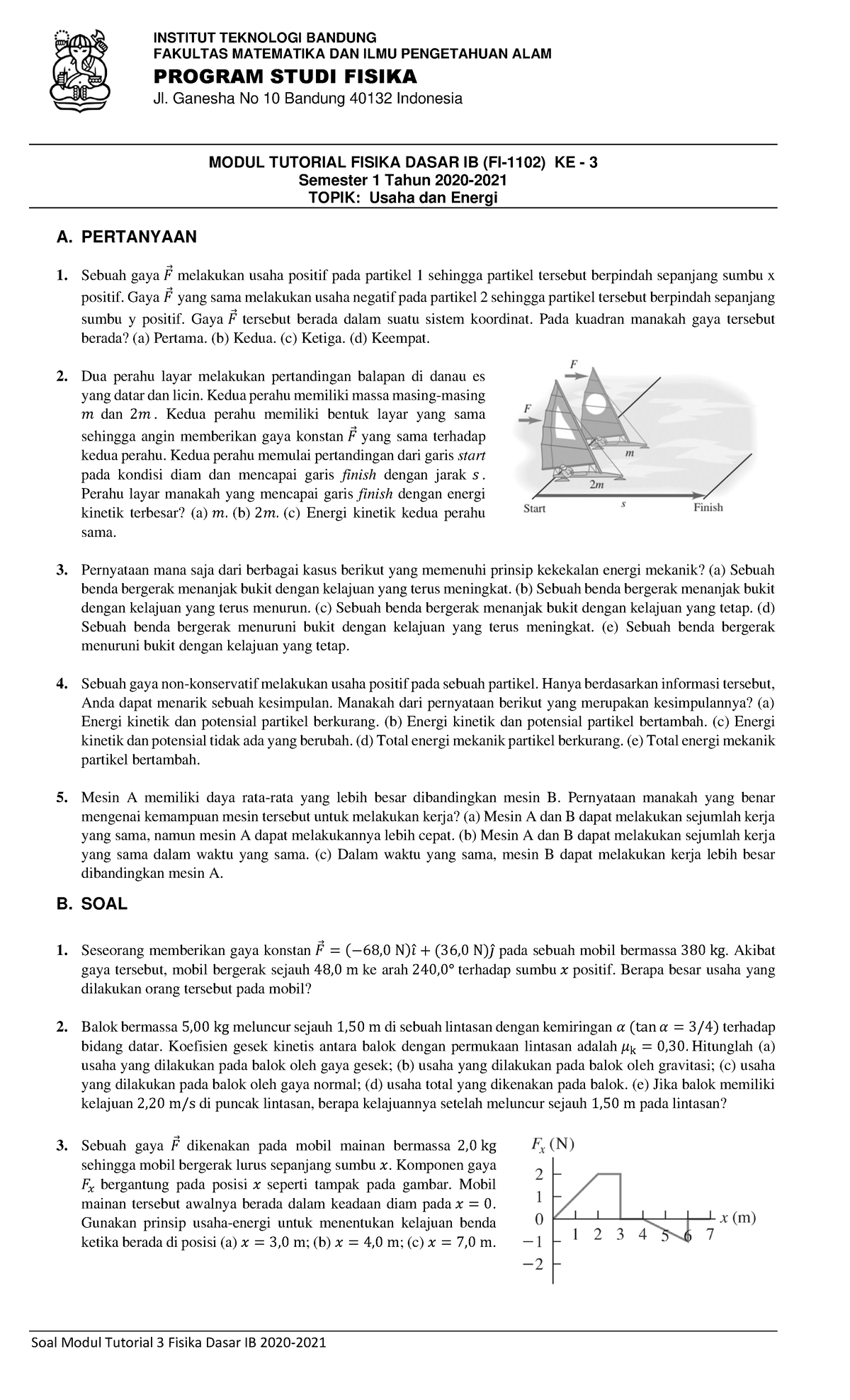 77230 SOAL Modul 3 Fidas IB 2020-2021 - Soal Modul Tutorial 3 Fisika Dasar IB 2020- INSTITUT ...