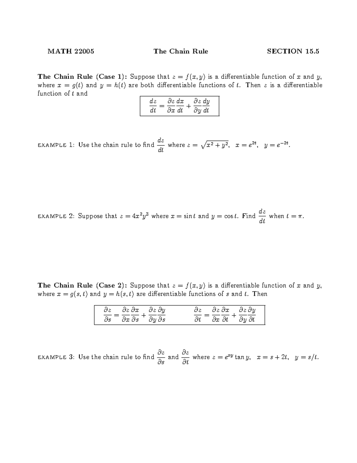 The Chain Rules - The Chain Rule (Case 1): Suppose thatz=f(x, y) is a ...