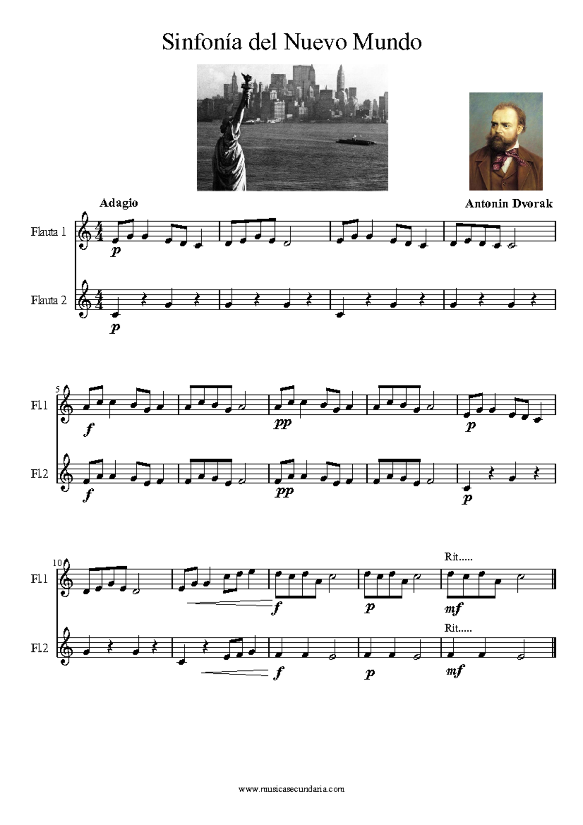 Sinfona Nuevo Mundo Dvorak flauta dulce - Adagio Rit..... Rit..... mf p ...