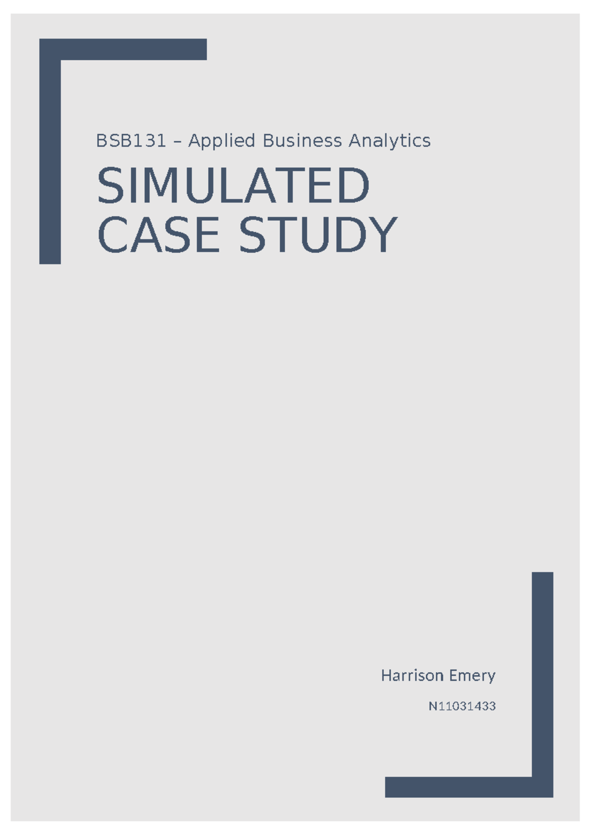 A2 Simulated Case Study - BSB131 – Applied Business Analytics SIMULATED ...
