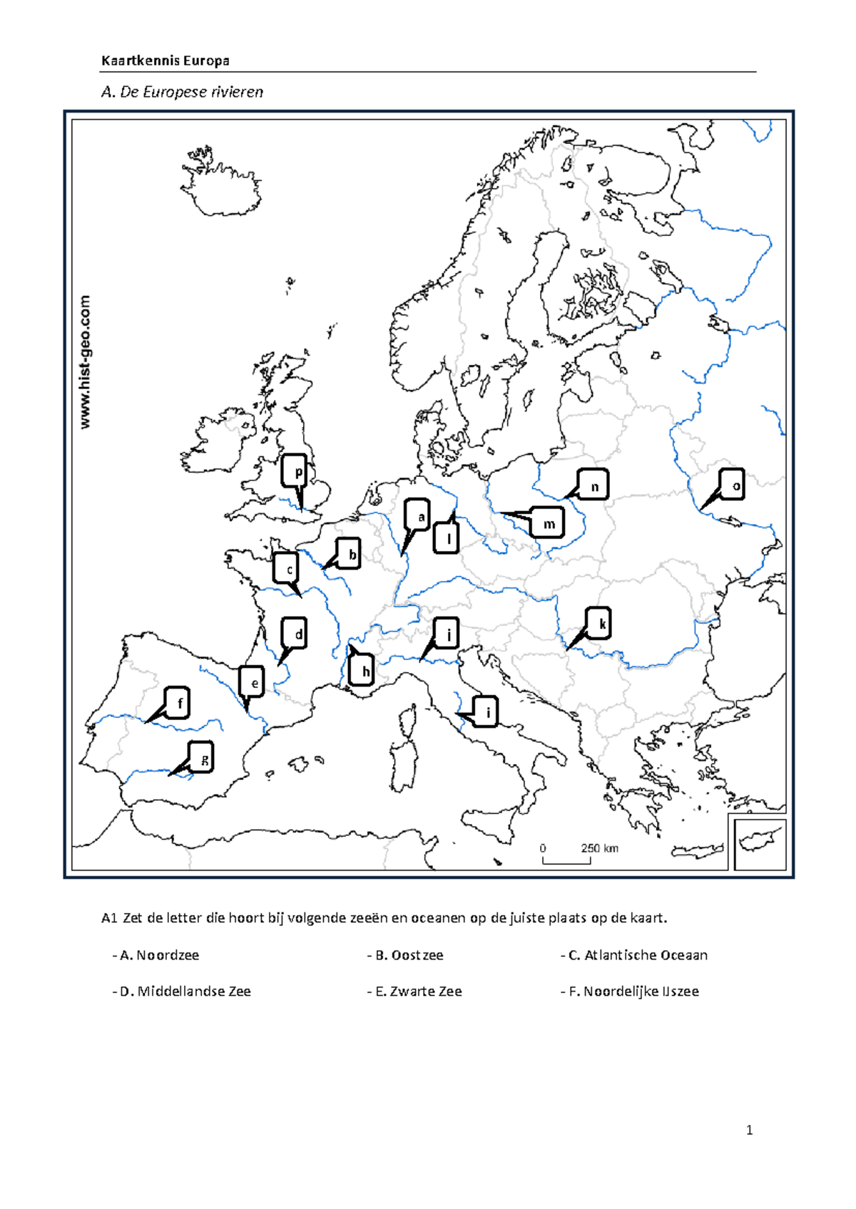 Kaartkennis Europa - De Europese rivieren A1 Zet de letter die hoort ...