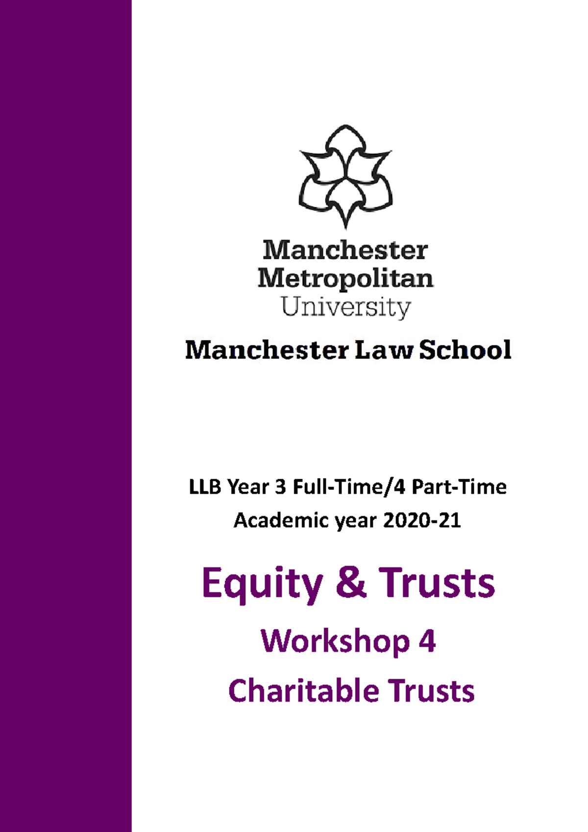 Workshop 4 - Charitable Trusts - LLB Year 3 Full-Time/4 Part-Time Academic year 2020- Equity ...