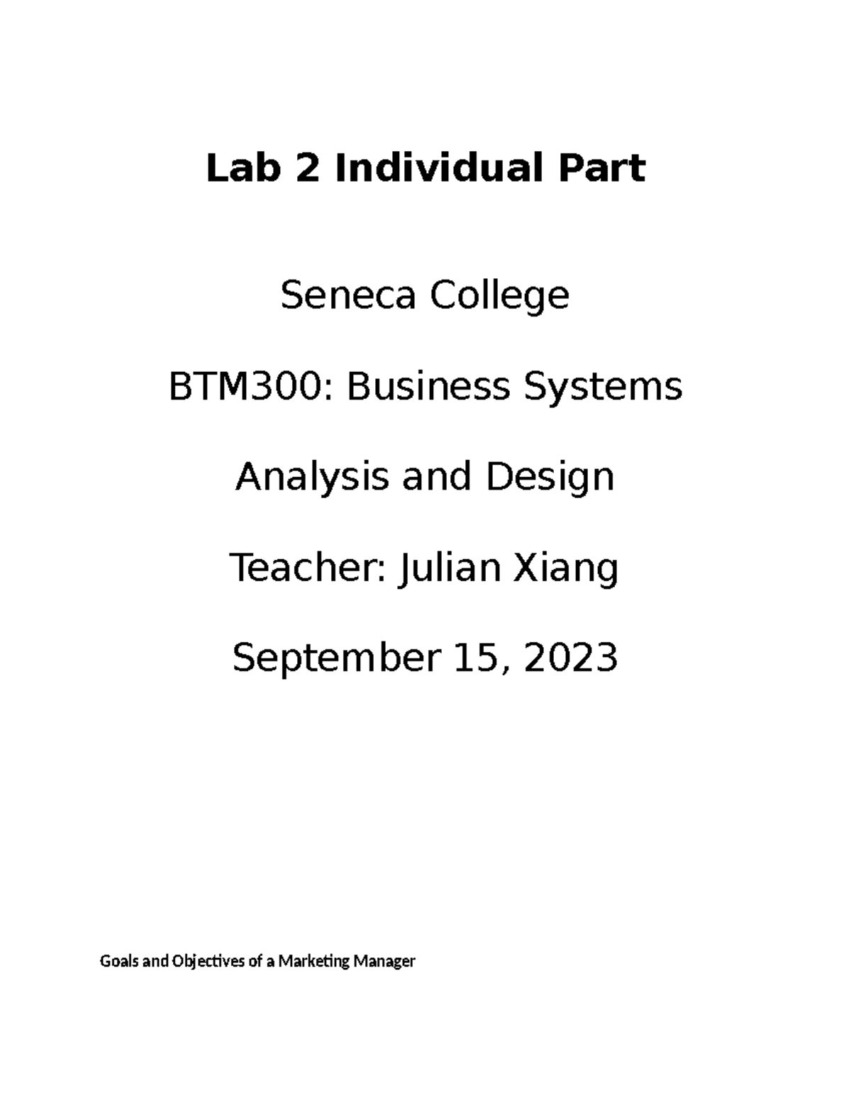 Individual part copy - Assignment - Lab 2 Individual Part Seneca College BTM300: Business ...
