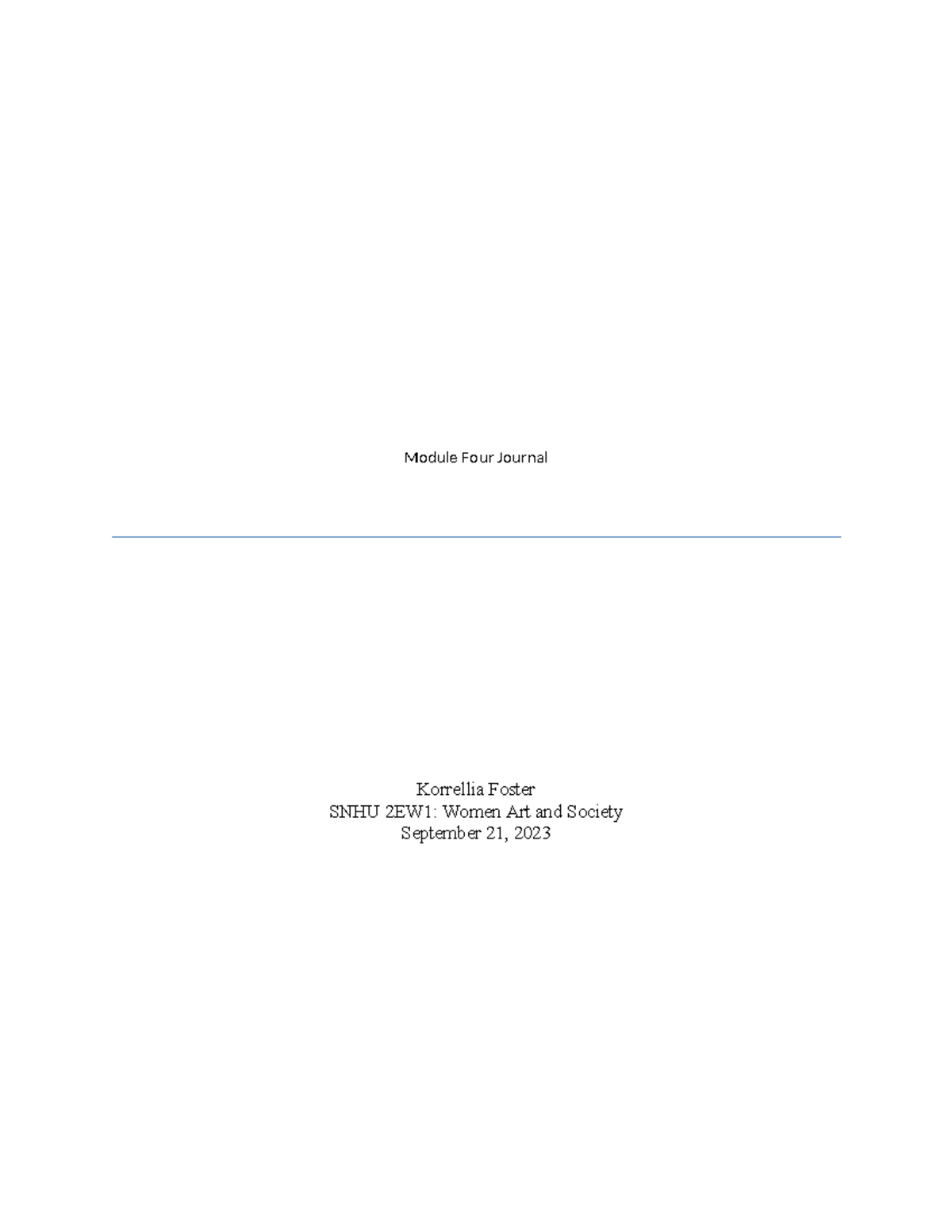 Module Four Journal - Module Four Journal Korrellia Foster SNHU 2EW1 ...