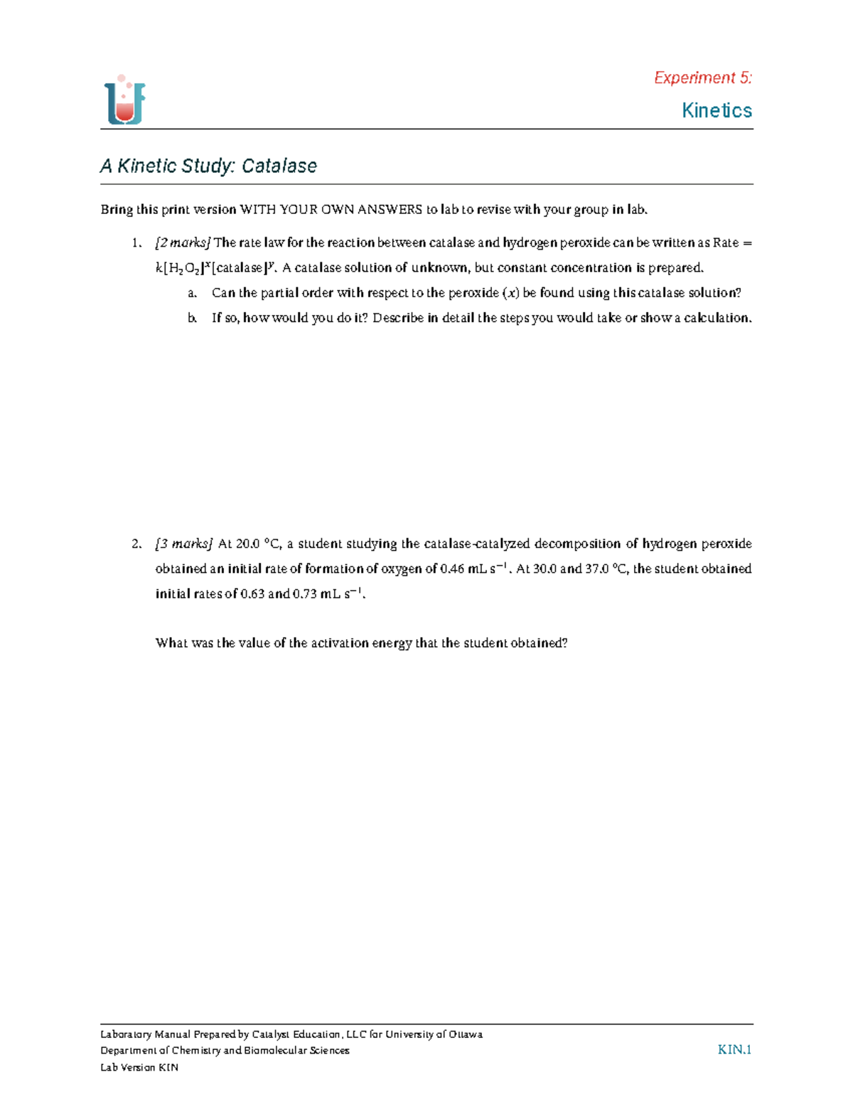 Kinetics prelab - Experiment 5: Kinetics A Kinetic Study: Catalase ...