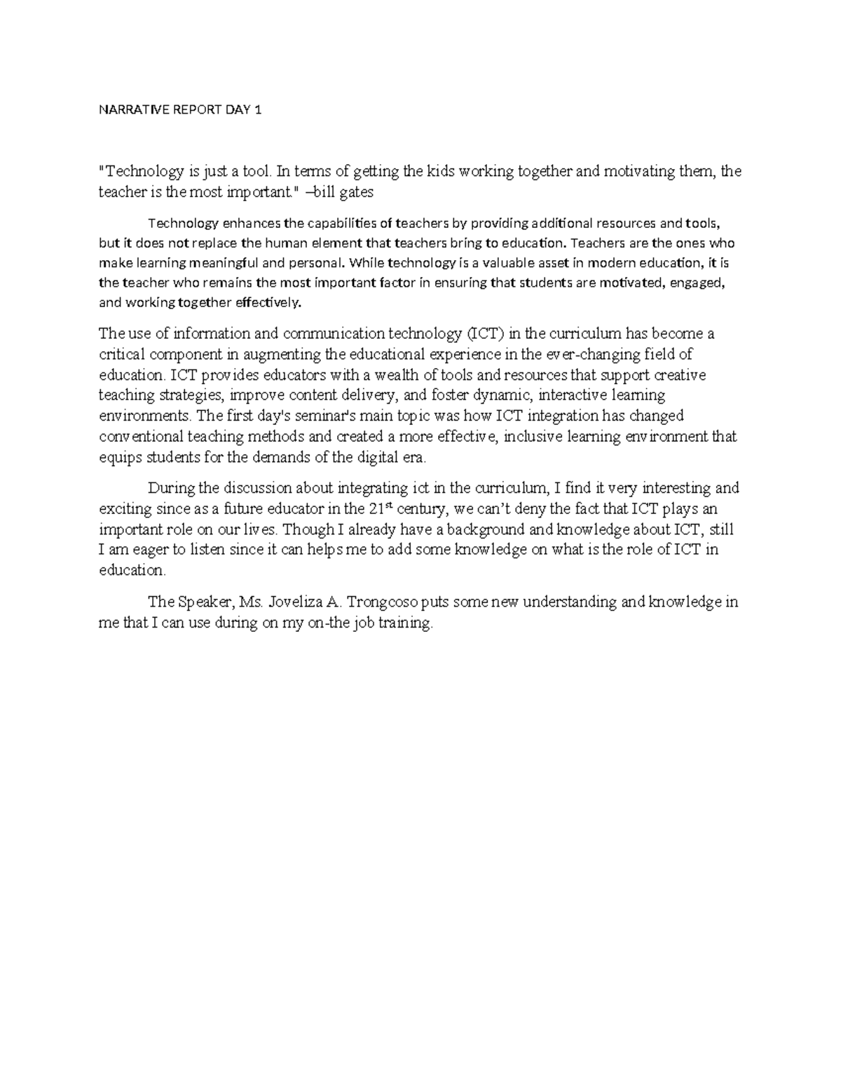 Narrative Report DAY 1 - n/a - NARRATIVE REPORT DAY 1 "Technology is ...