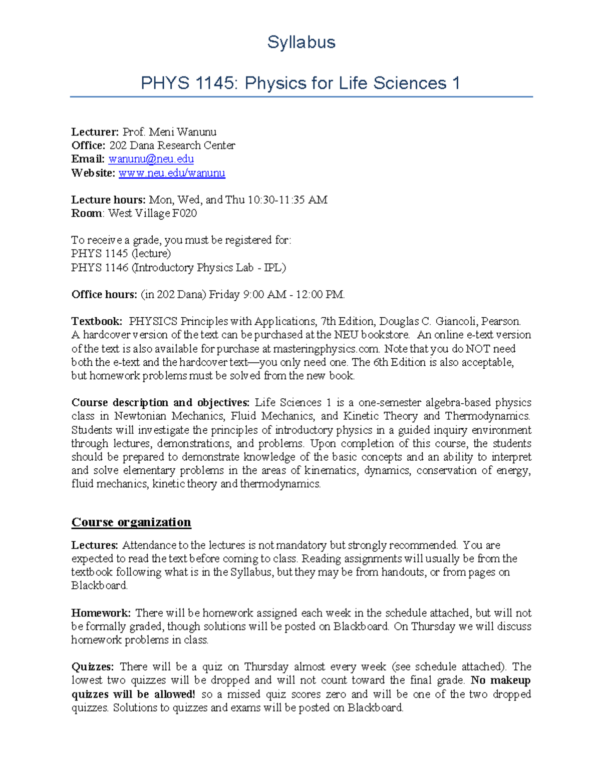 Phys1145syllabus 2015 - Syllabus PHYS 1145: Physics for Life Sciences 1 Lecturer: Prof. Meni ...