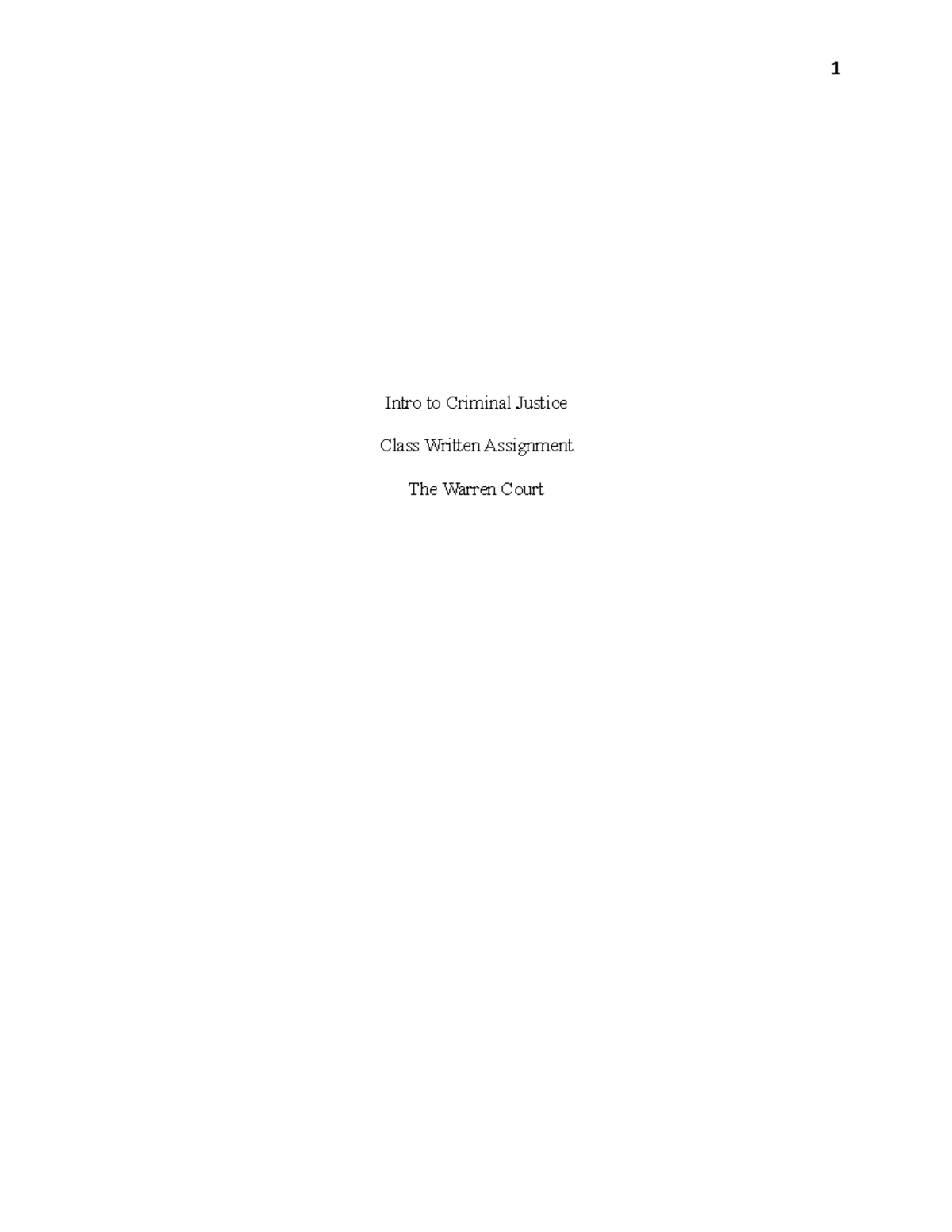 Cj class paper - Intro to Criminal Justice Class Written Assignment The ...