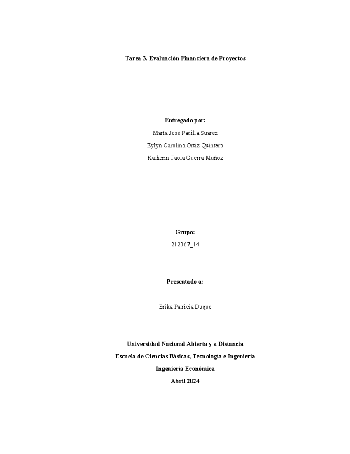 Tarea 3 INGE Econo - Tarea 3. Evaluación Financiera de Proyectos Entregado por: María José ...