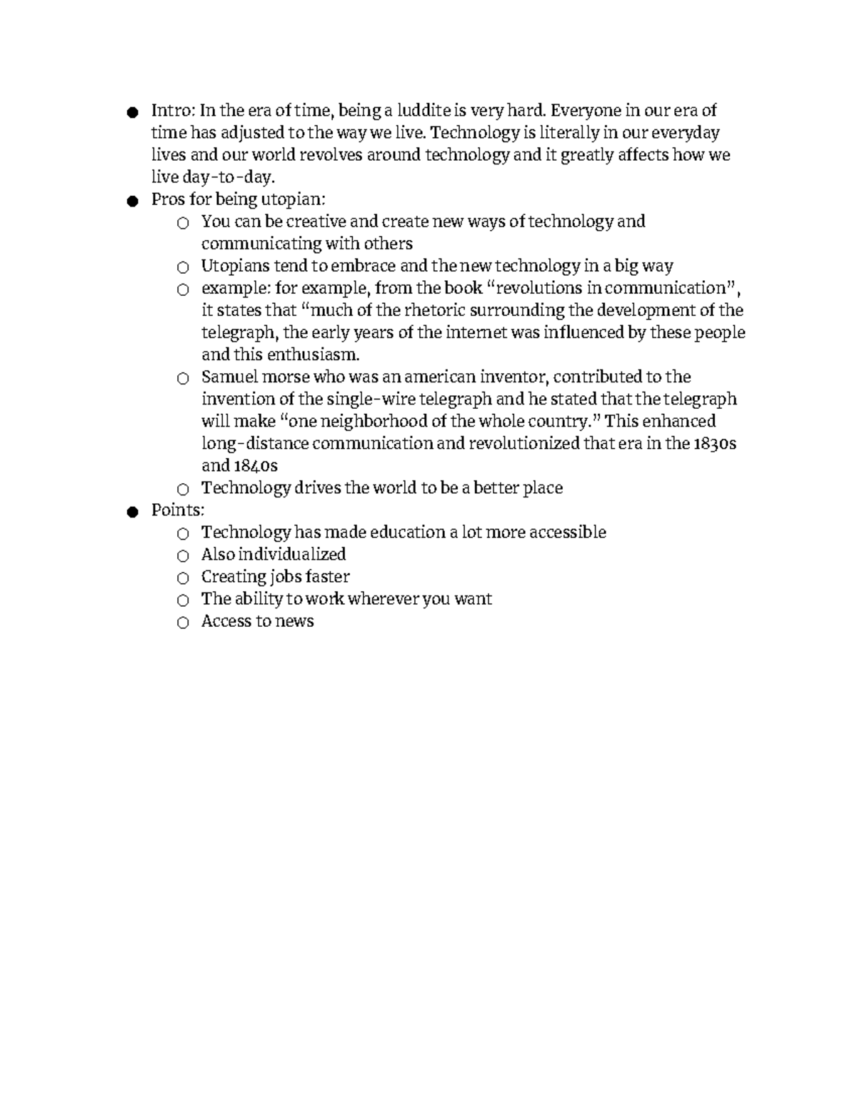 Debate notes - David D - Intro: In the era of time, being a luddite is ...