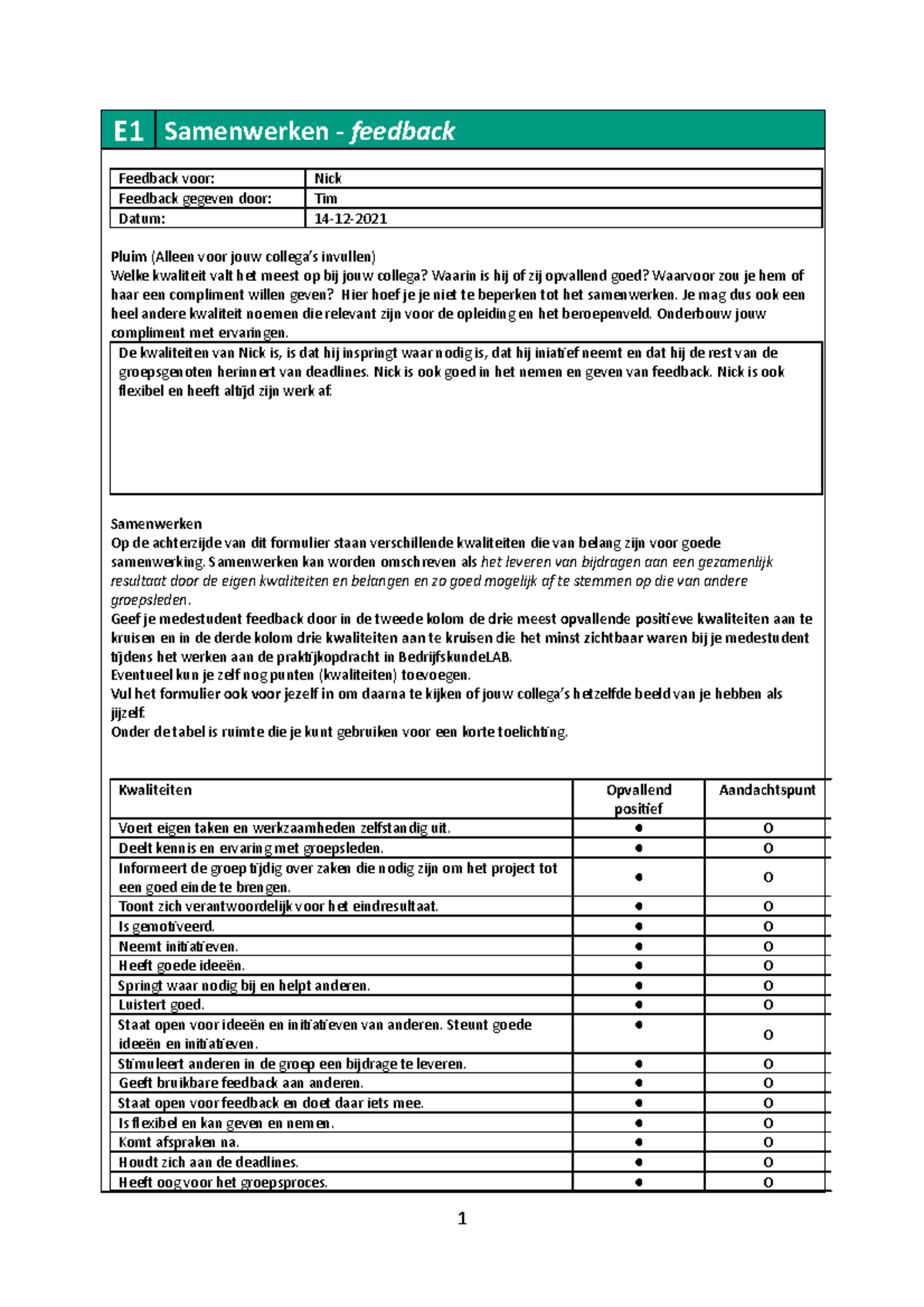 Evaluatieformulier Nick aantekeningen 3e jaars vak - E1 Samenwerken - feedback Feedback voor ...