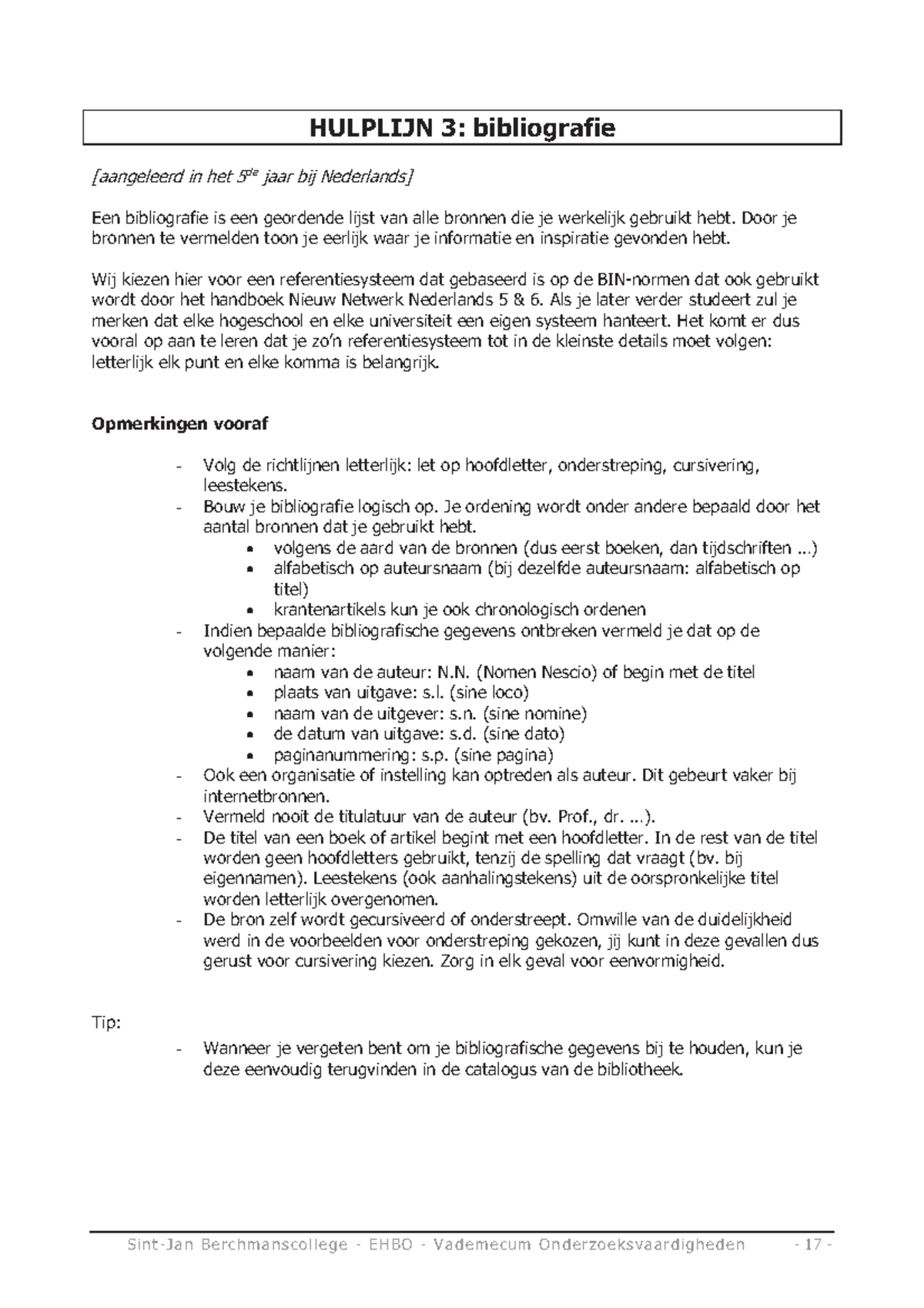 Hulplijn 03 - bibliografie - HULPLIJN 3: bibliografie [aangeleerd in ...