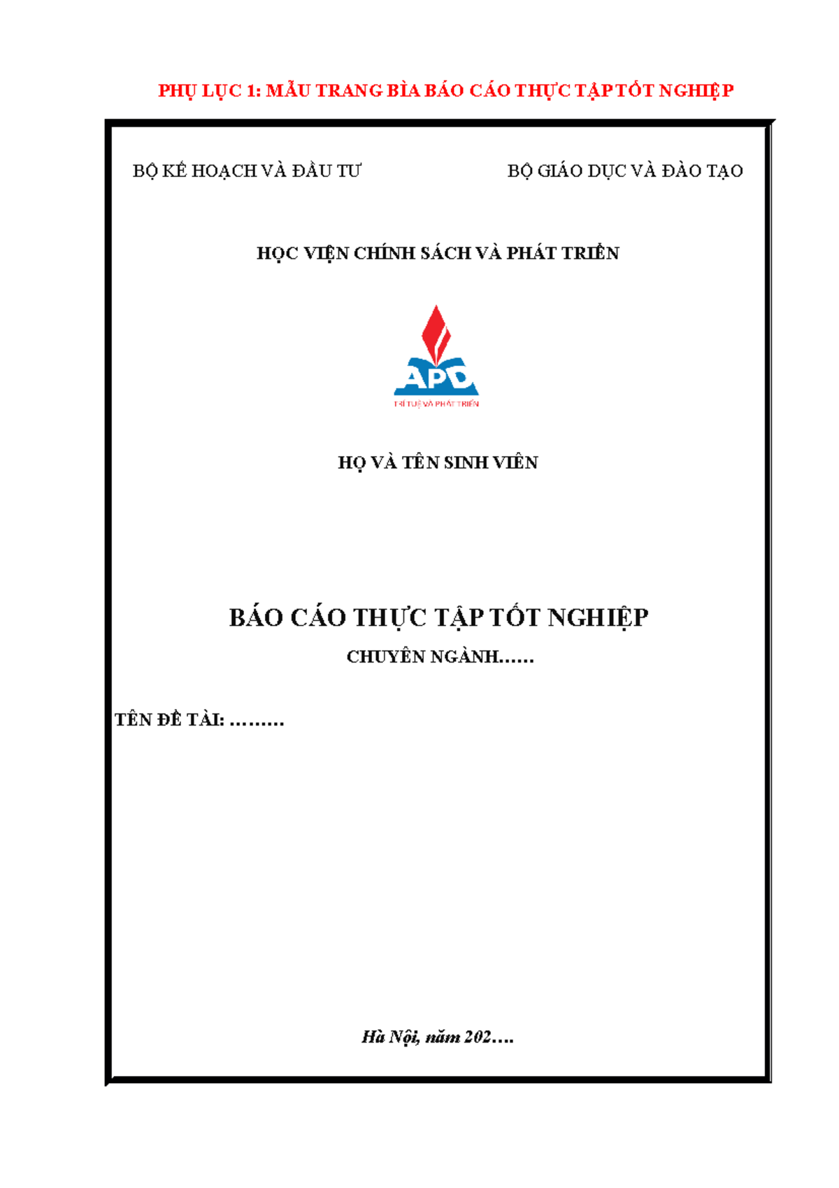 Mẫu trang bìa Báo cáo thực tập và KLTN - PHỤ LỤC 1: MẪU TRANG BÌA BÁO ...