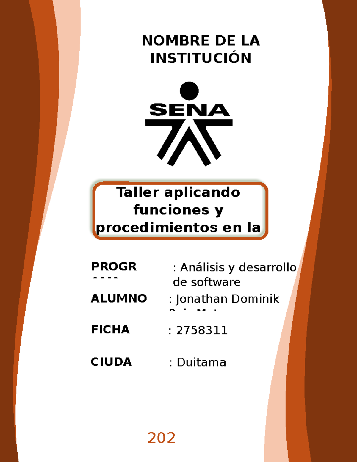 4. Evidencia taller aplicando funciones y procedimientos en la solución ...