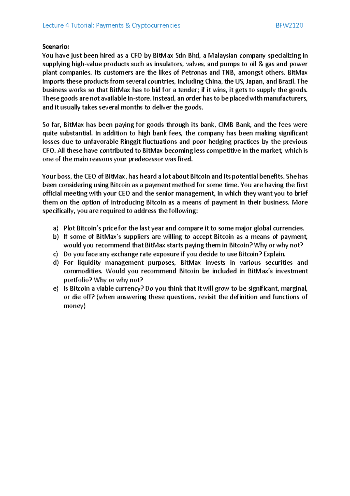 Week 4 Tutorial Questions - Payments Cryptocurrencies - Lecture 4 ...