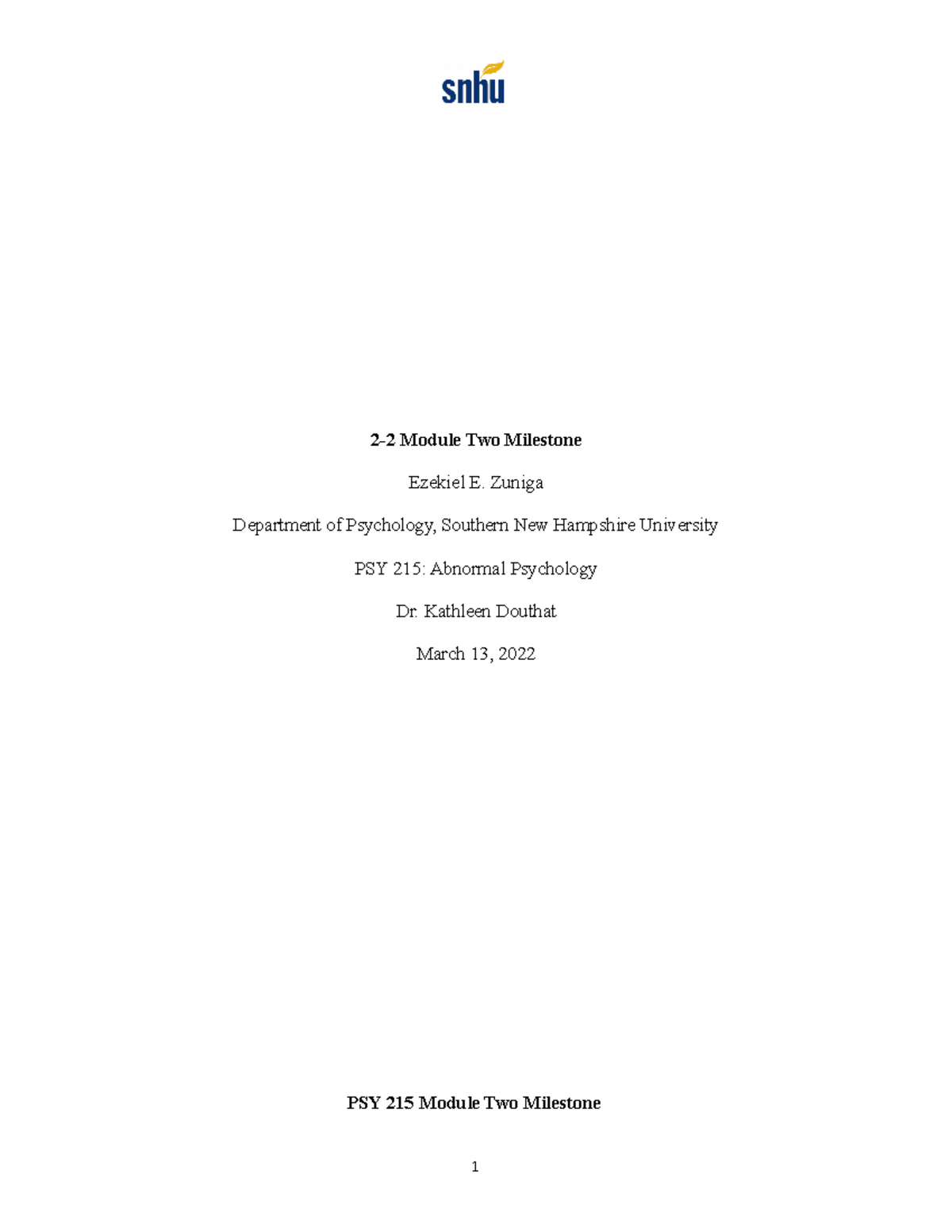PSY 215 (Abnormal Psychology) 2-2: Module Two Milestone - PSY215 - SNHU ...