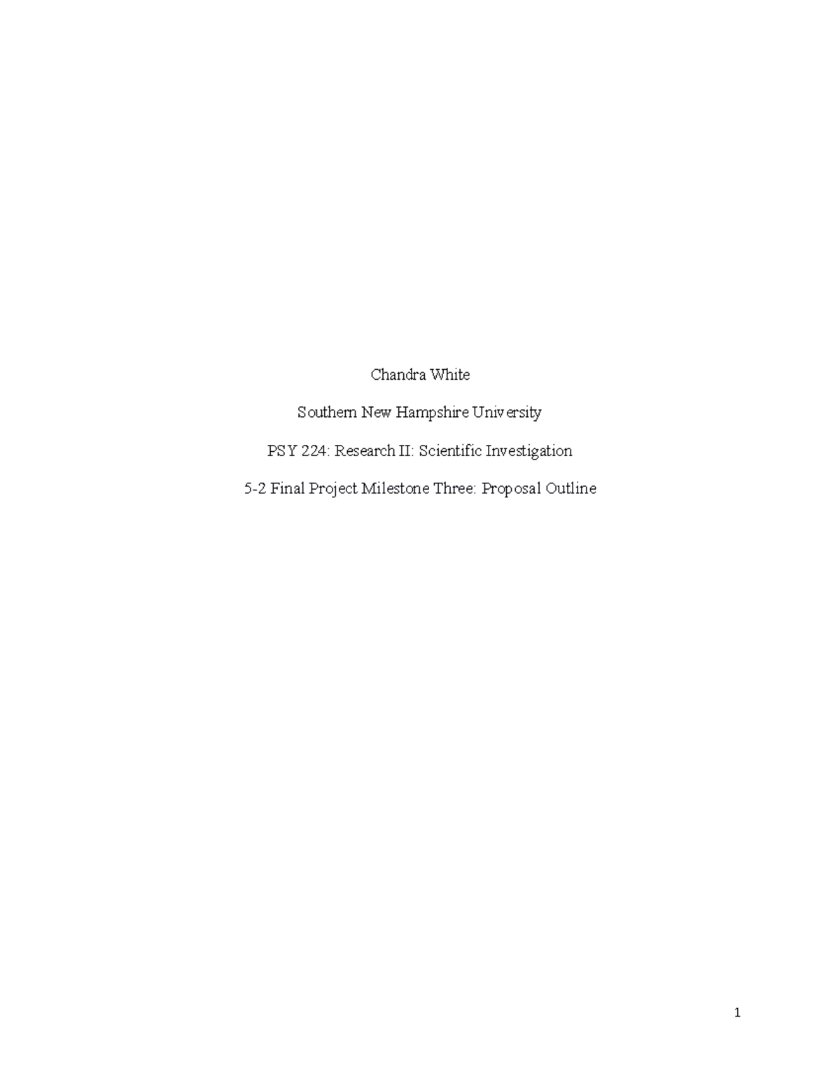 PSY 224 5.2 Milestone three - Chandra White Southern New Hampshire ...
