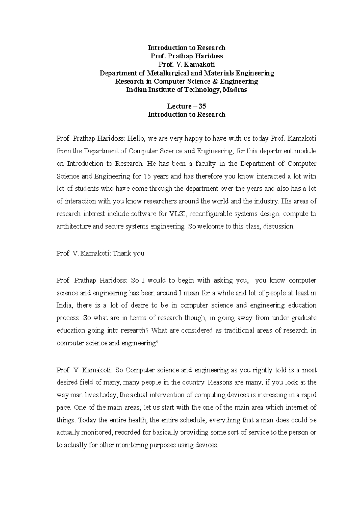 Lec35 - Computer Engineering - Introduction to Research Prof. Prathap Haridoss Prof. V. Kamakoti ...