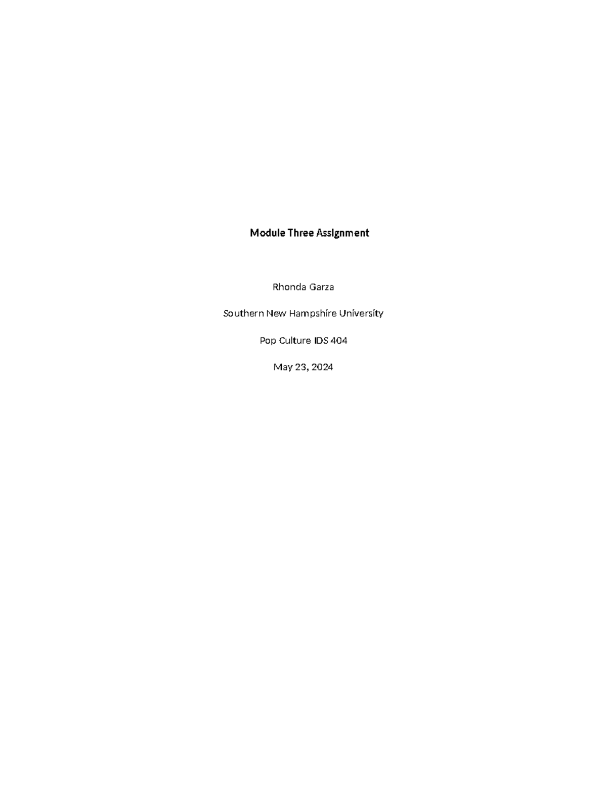 Pop Culture Module Three Assign Garza - Module Three Assignment Rhonda ...