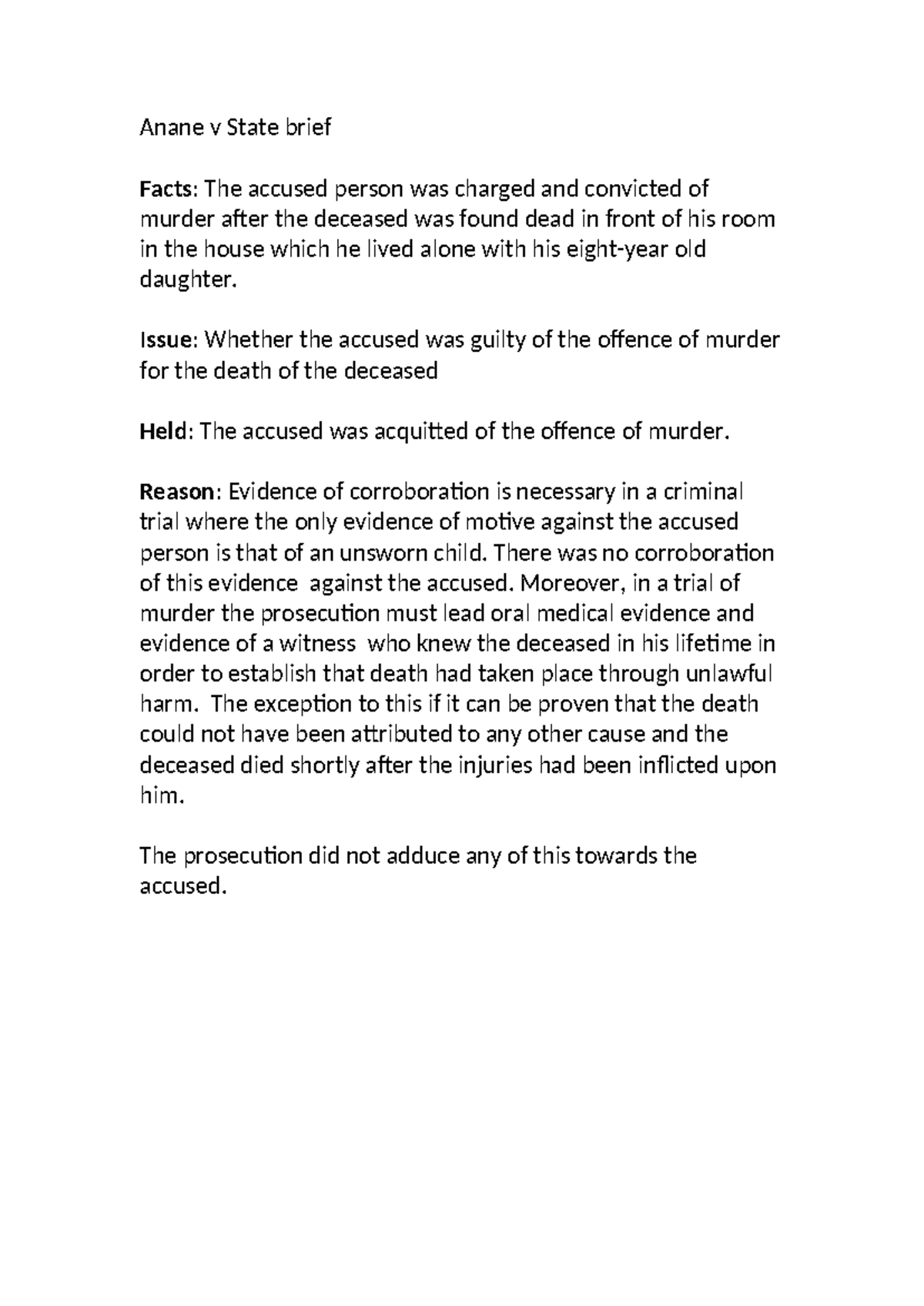 Anane v State brief - Anane v State brief Facts: The accused person was ...
