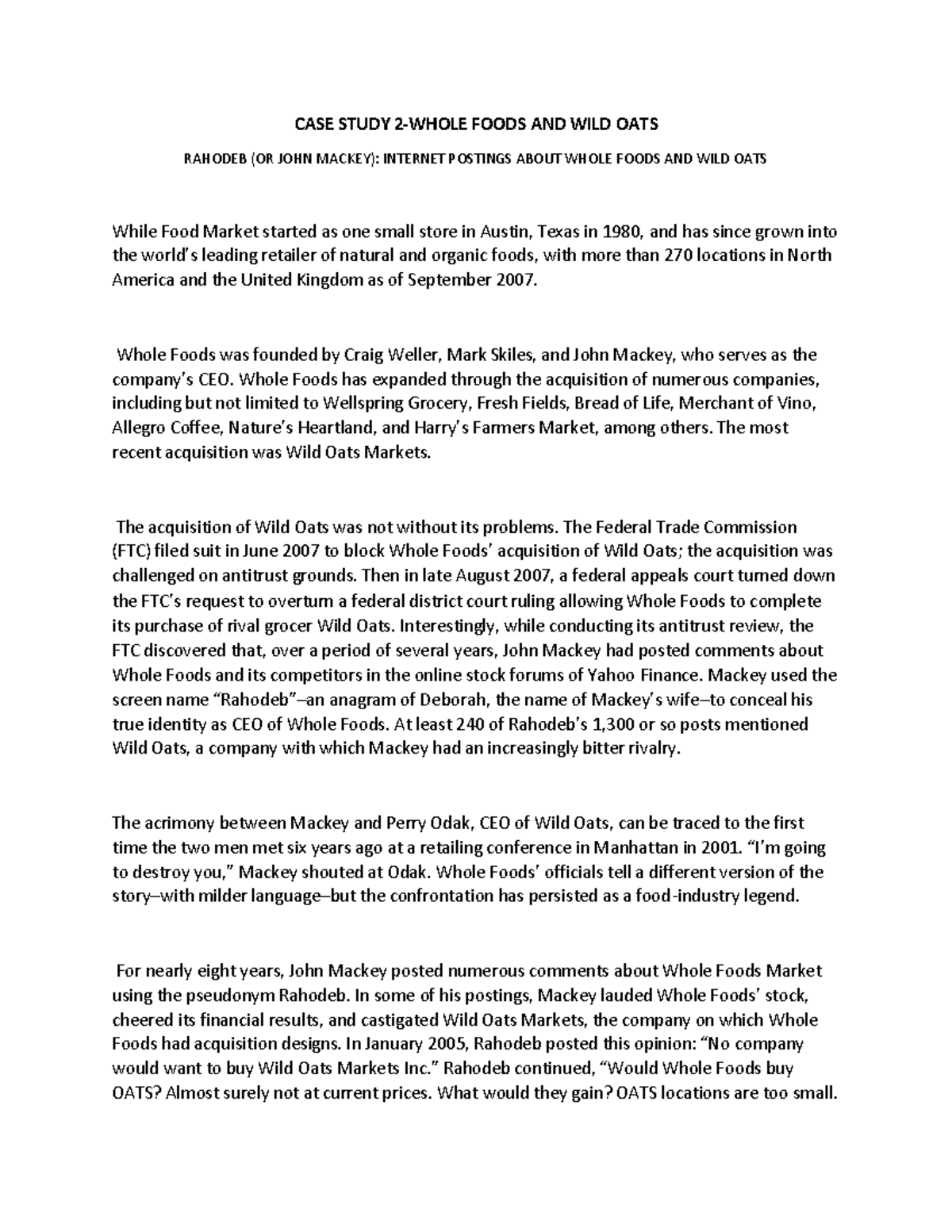 BORG Case Study 2 - CASE STUDY 2 - WHOLE FOODS AND WILD OATS RAHODEB (OR JOHN MACKEY): INTERNET ...