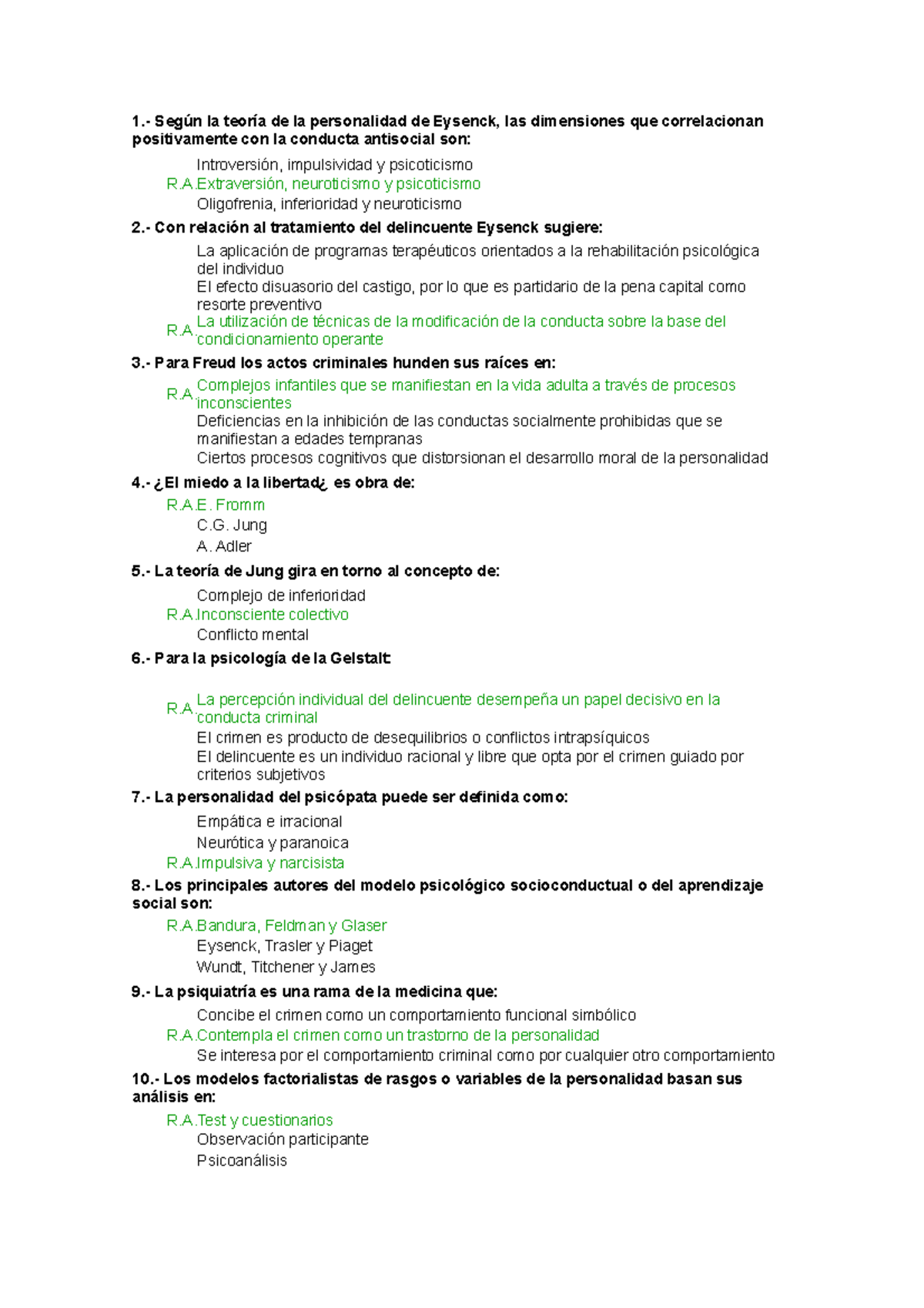 Cuestiones y respuestas T4 Teorías Criminologicas - 1.- Según la teoría de la personalidad de ...
