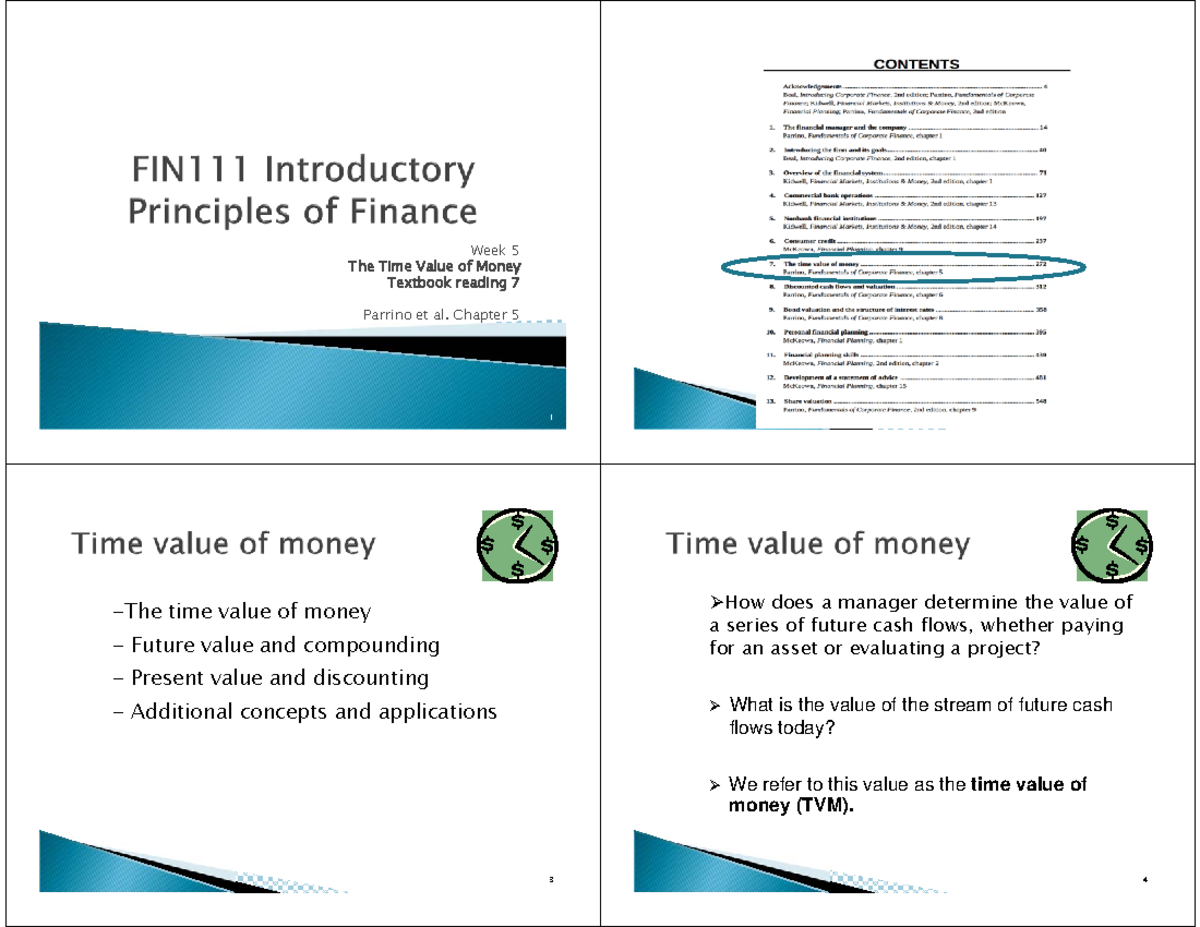 Week 5 Lecture Note - Week 5 The Time Value of Money Textbook reading 7 Parrino et al. Chapter 5 ...