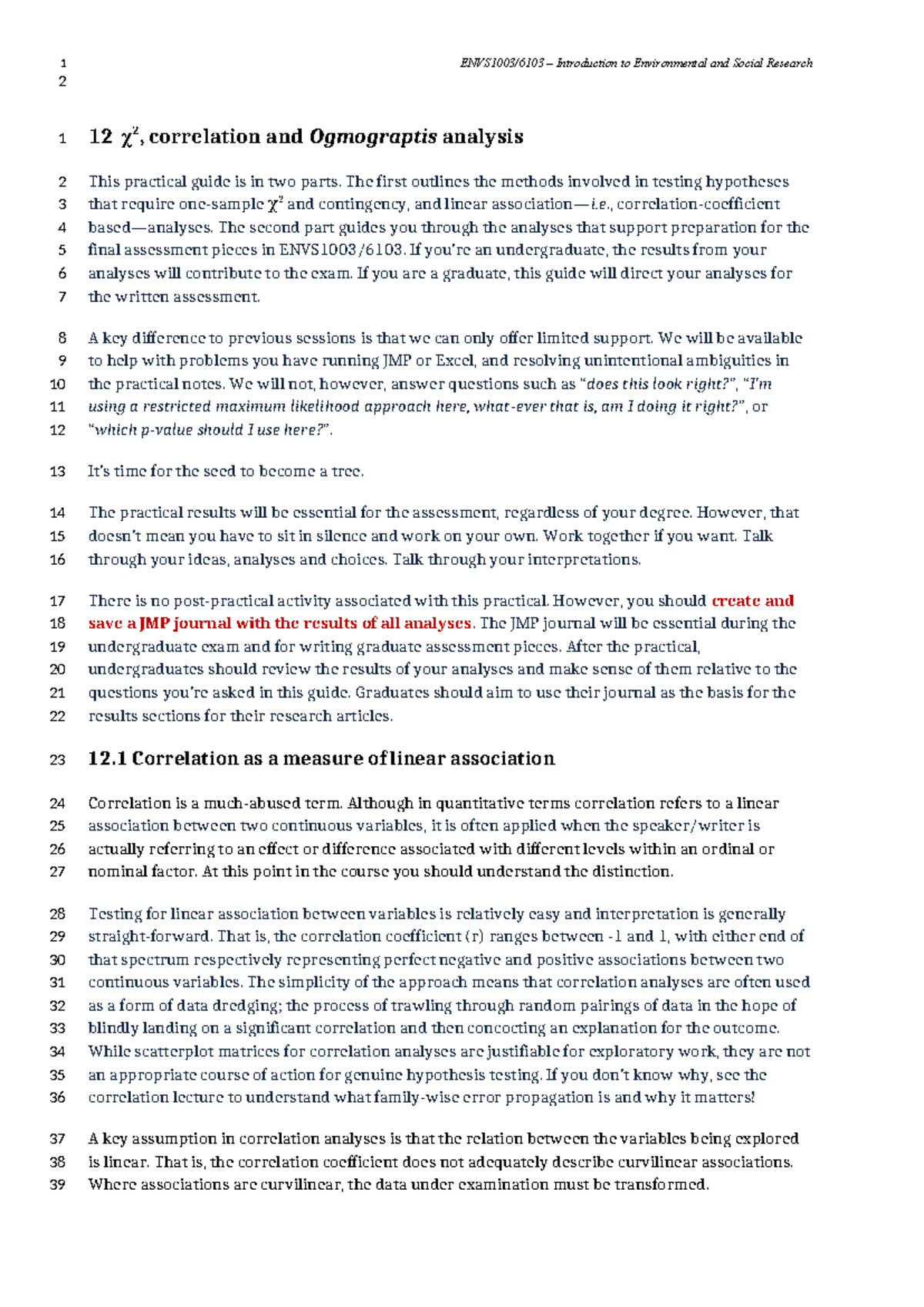 Statistical analysis skill practice - 12 χ 2 , correlation and Ogmograptis analysis This ...