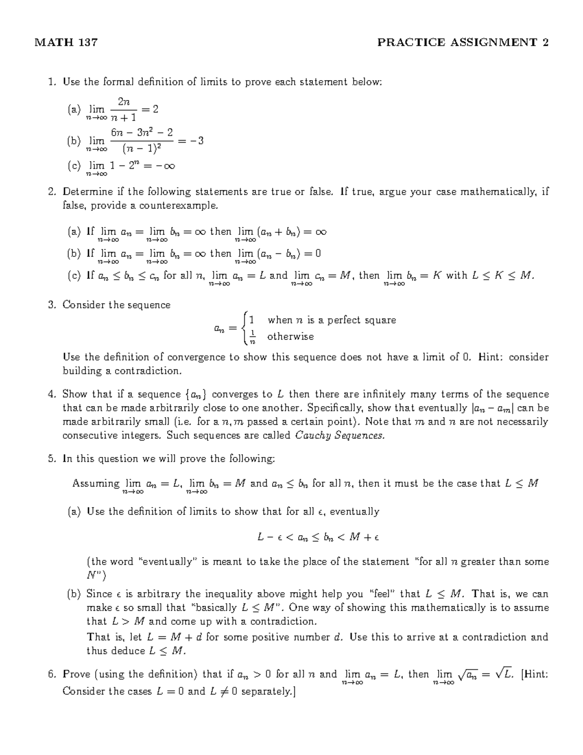 F19 practice assignment 2 - MATH 137 PRACTICE ASSIGNMENT 2 Use the ...