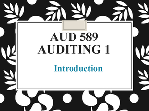 Audit Regulations - AUD 589 AUDITING 1 Audit Regulations Learning Objectives Able to: Explain ...