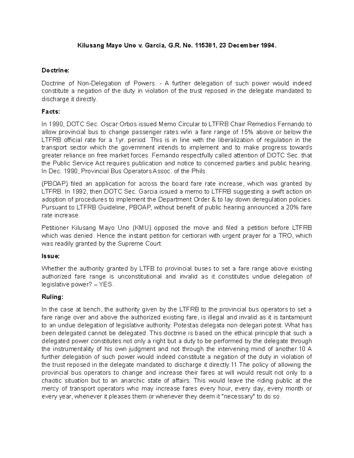 Kilusang Mayo Uno v. Garcia, G.R. No. 115381, 23 December 1994 - Kilusang Mayo Uno v. Garcia, G ...