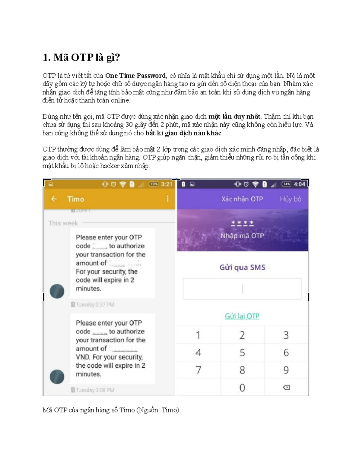 8 OTP - Thầy - 1. Mã OTP là gì? OTP là từ viết tắt của One Time ...