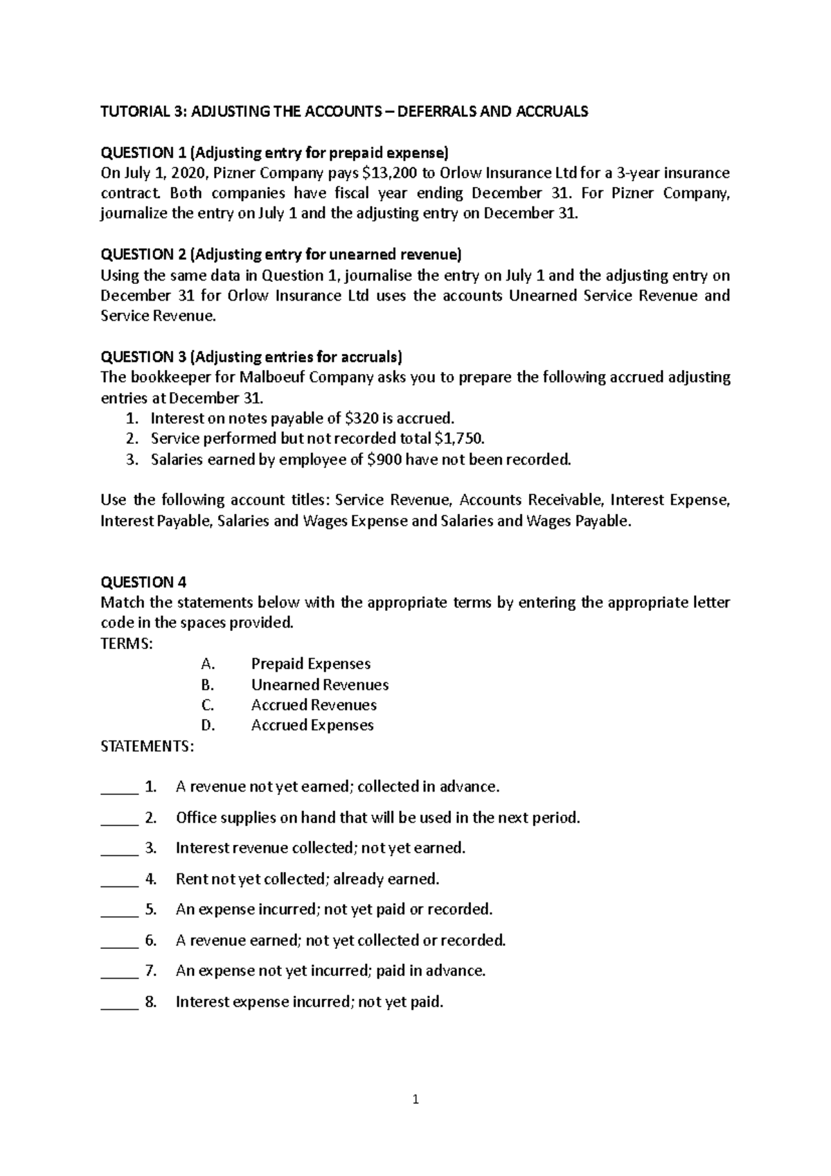W5-Tutorial 3-Adjusting Entries Question - TUTORIAL 3: ADJUSTING THE ACCOUNTS – DEFERRALS AND ...