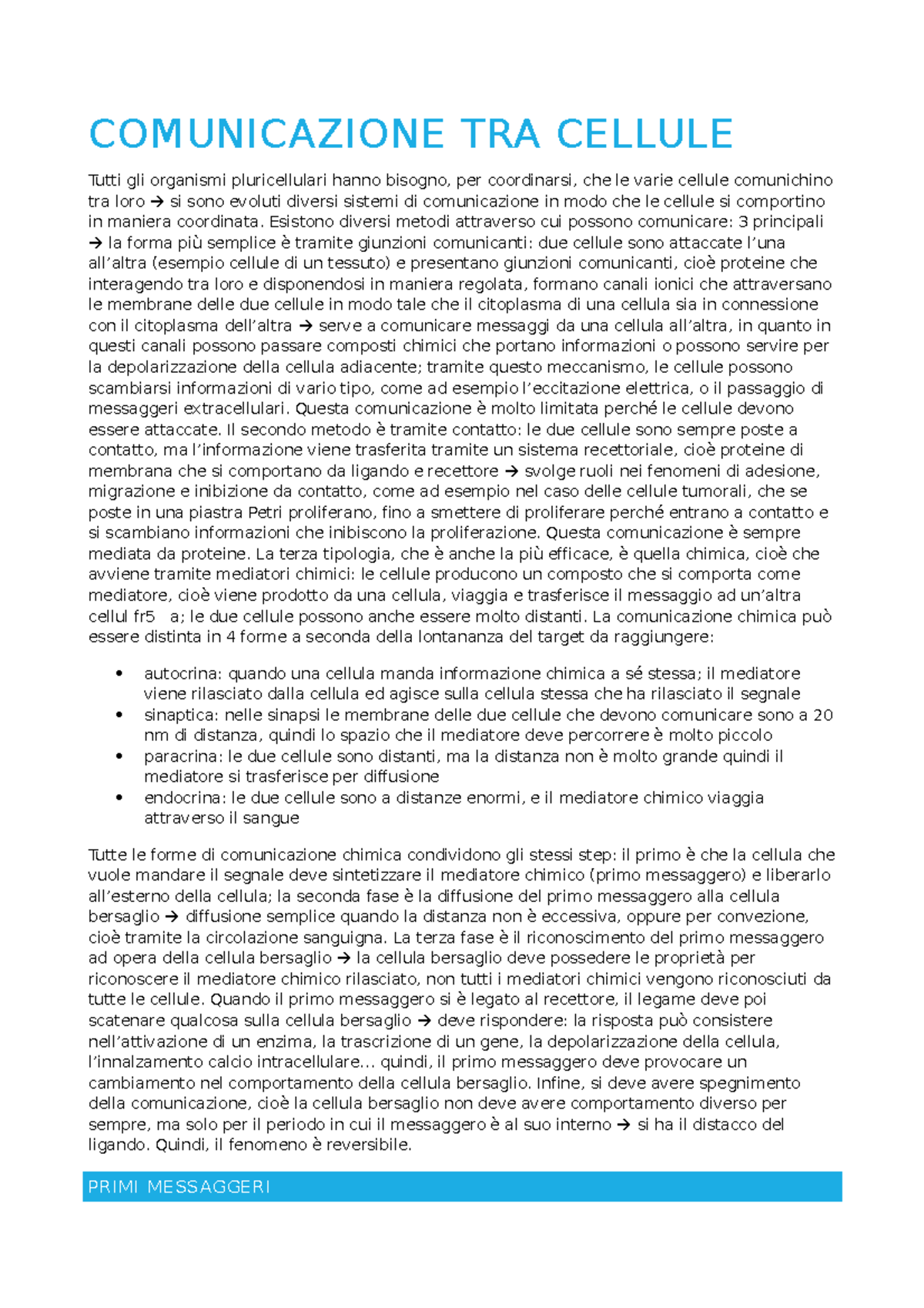 Comunicazione cellulare e meccanismi di trasduzione - COMUNICAZIONE TRA CELLULE Tutti gli ...