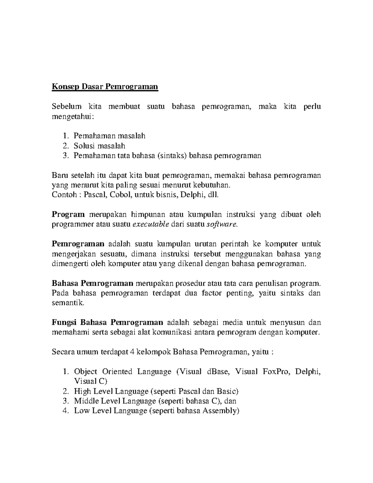 Pengenalan AP1C - Konsep Dasar Pemrograman Sebelum kita membuat suatu ...