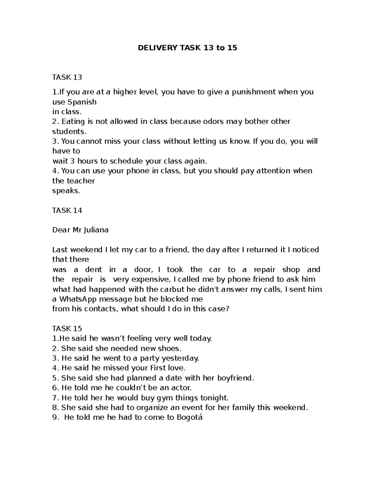 Delivery TASK 13 to 15 - JSAKLSJALSHSAJAS - DELIVERY TASK 13 to 15 TASK 13 1 you are at a higher ...