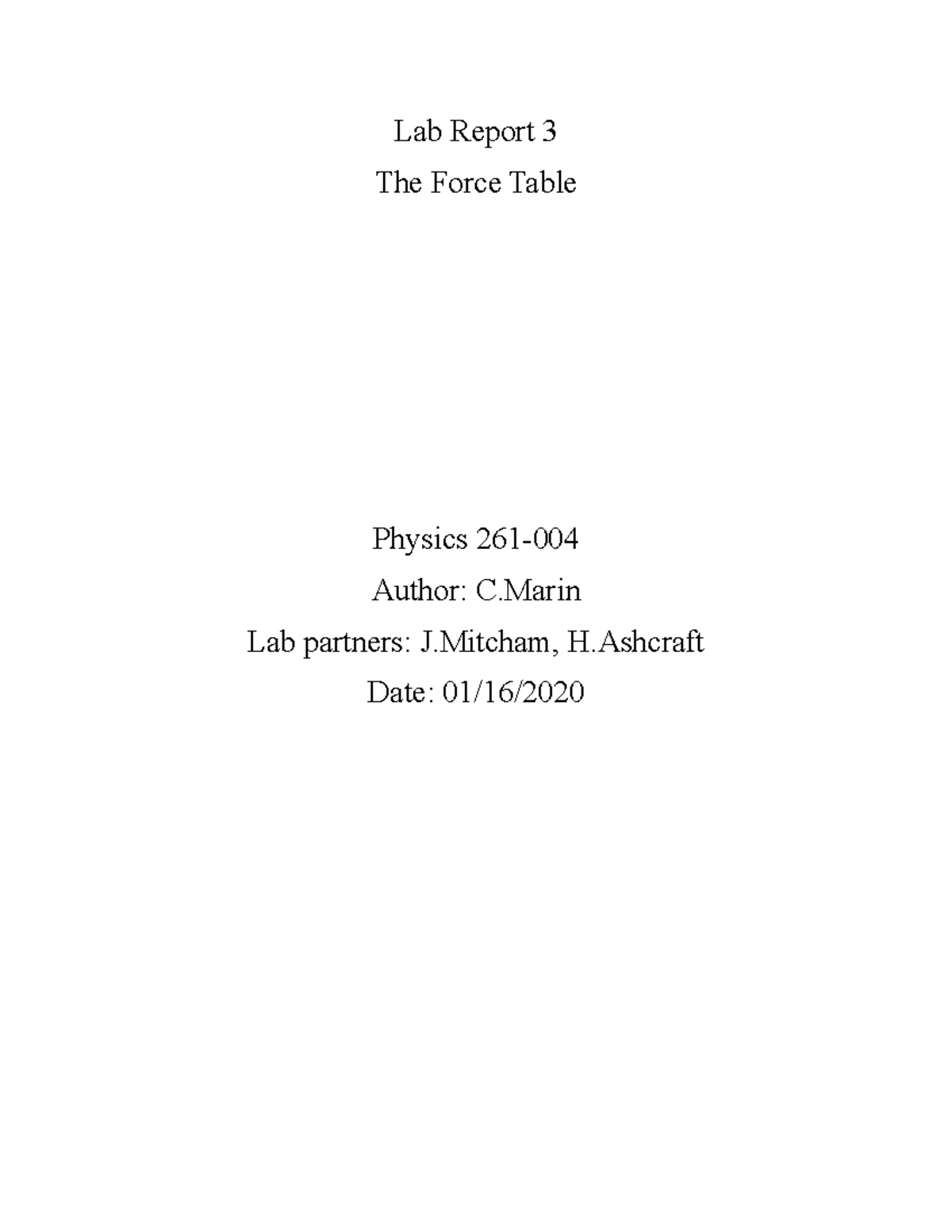 Lab Report 3 physcics 261 - Lab Report 3 The Force Table Physics 261 ...