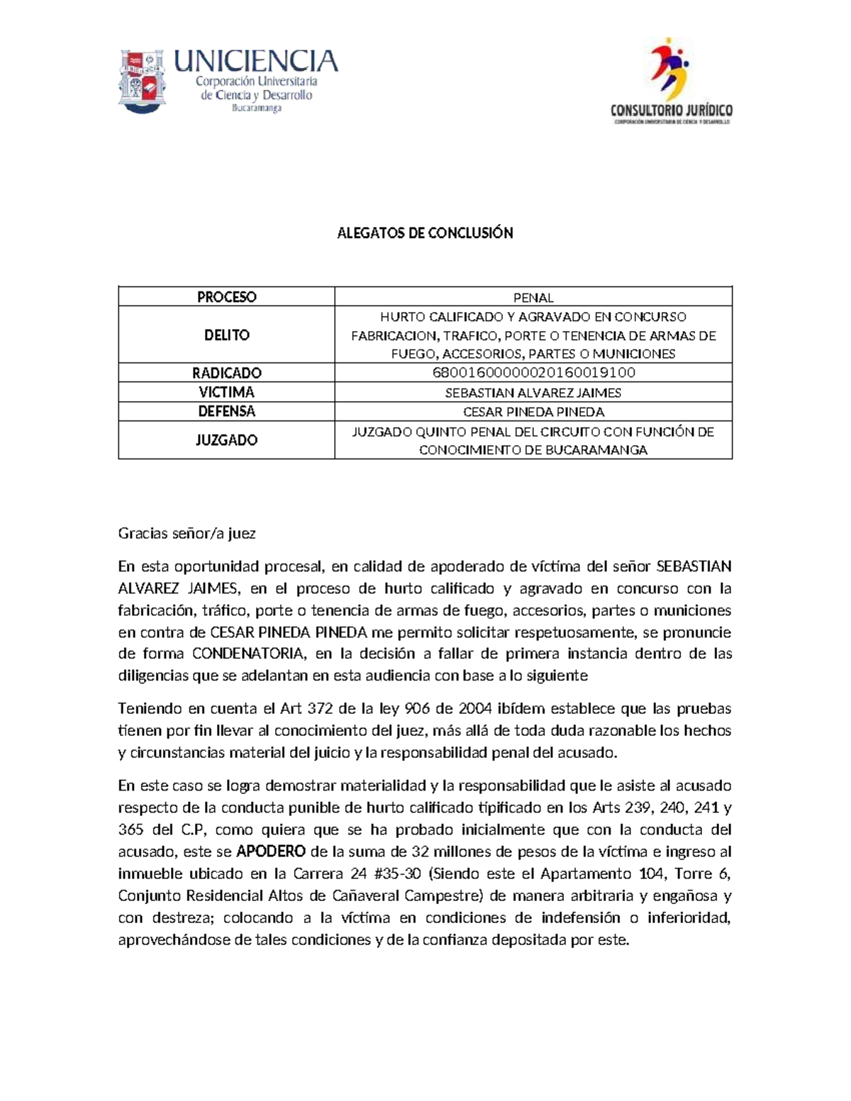 Alegatos DE Conclusión - ALEGATOS DE CONCLUSIÓN PROCESO PENAL DELITO ...