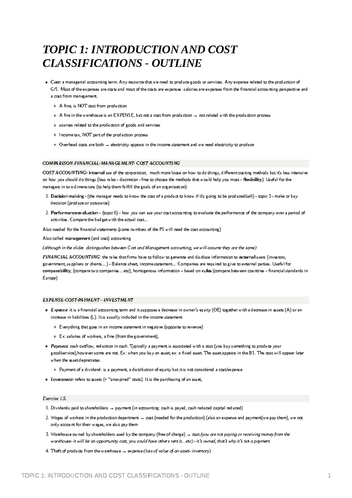 Topic 1 Introduction AND COST Classifications - Outline - TOPIC 1: INTRODUCTION AND COST - Studocu