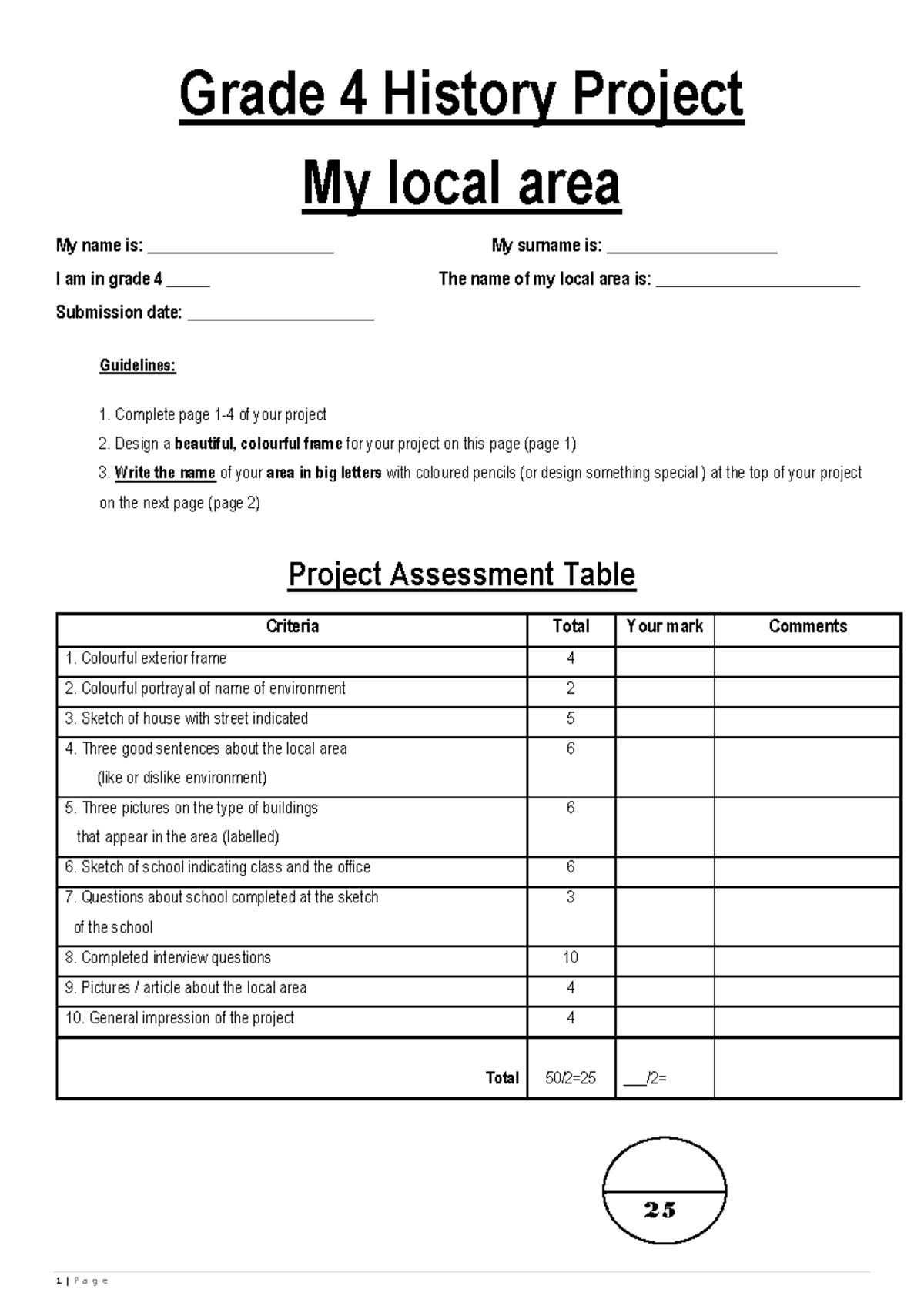 Grade 4 History Project - Grade 4 History Project My local area My name ...