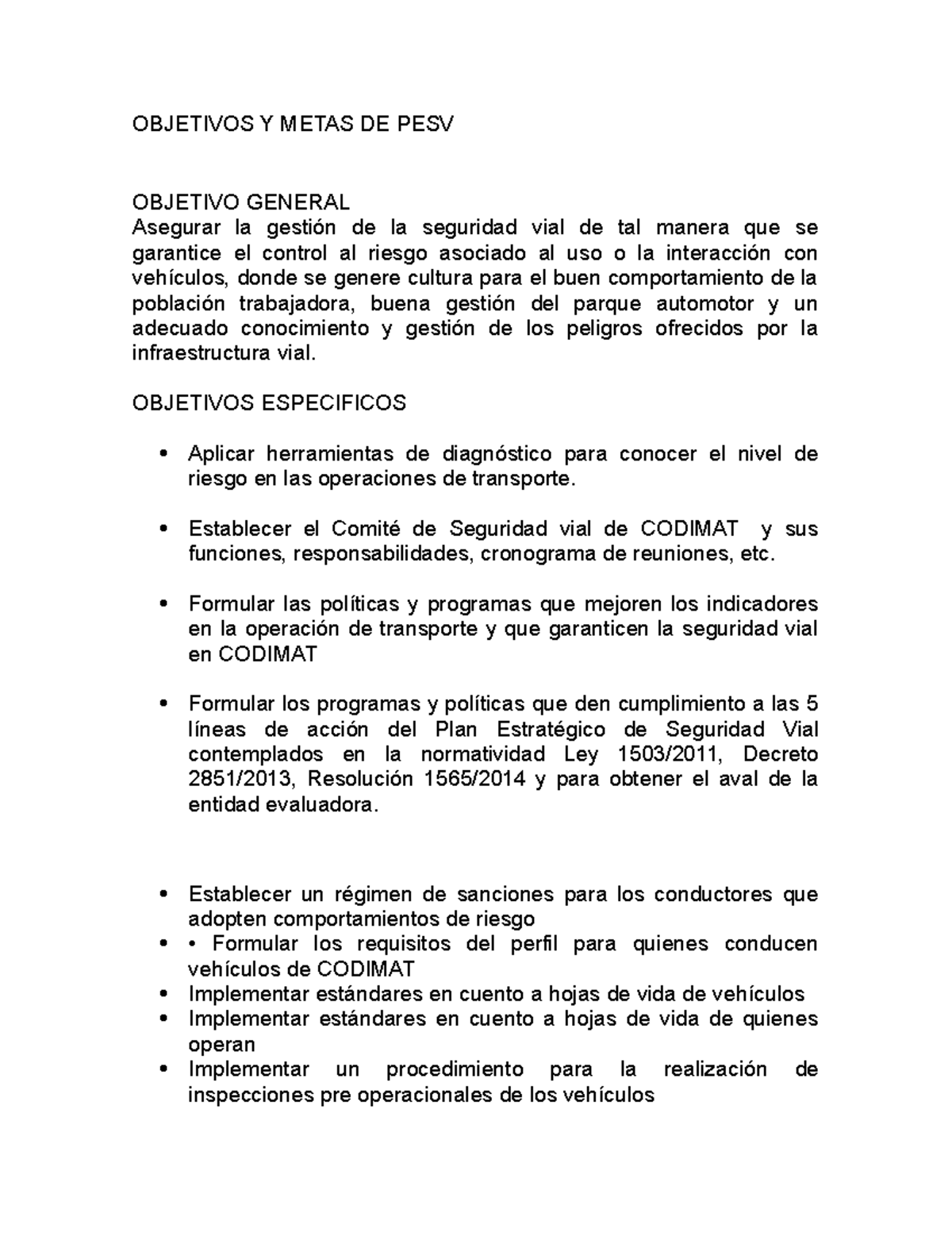 Objetivos Y Metas DE PESV - OBJETIVOS Y METAS DE PESV OBJETIVO GENERAL Asegurar la gestión de la ...