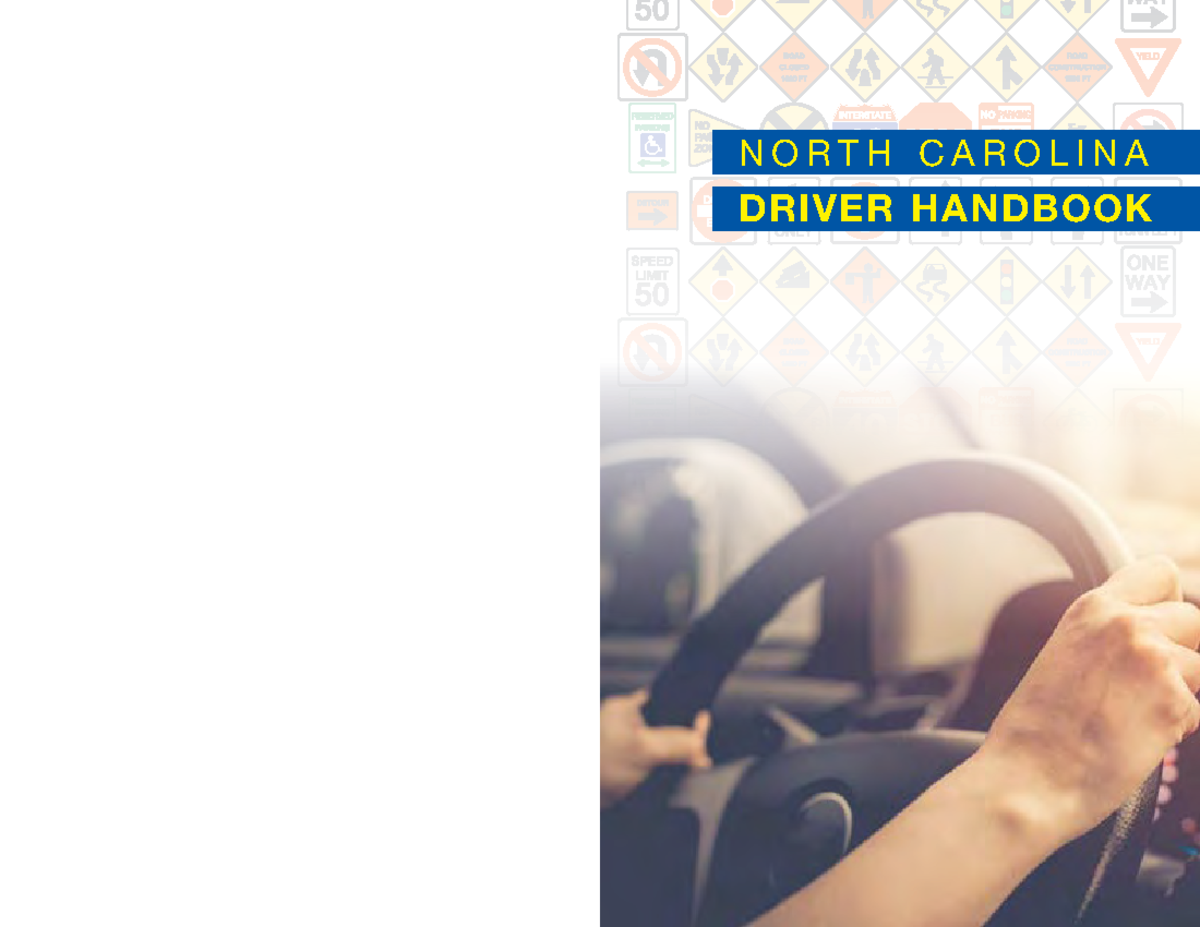North Carolina Driver Handbook - NORTH CAROLINA DRIVER HANDBOOK 1 Dear ...