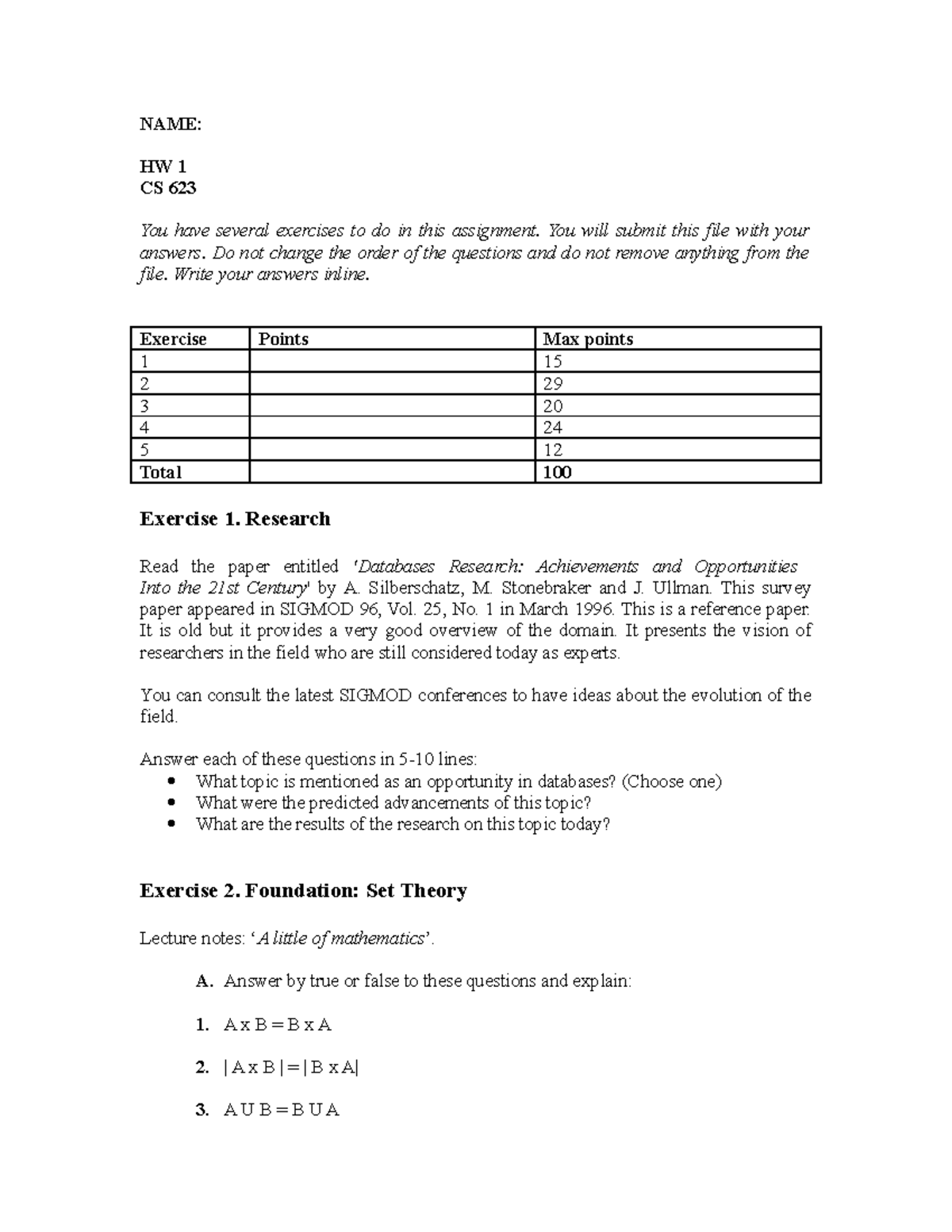 CS623HW1 - dbms - NAME: HW 1 CS 623 You have several exercises to do in this assignment. You ...
