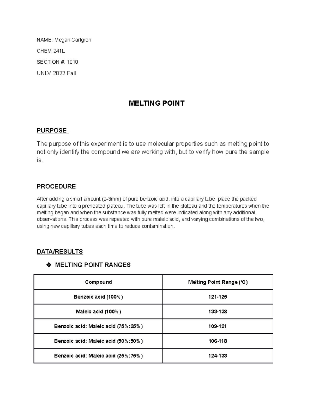 Melting Point Report - 241L - NAME: Megan Carlgren CHEM 241L SECTION ...