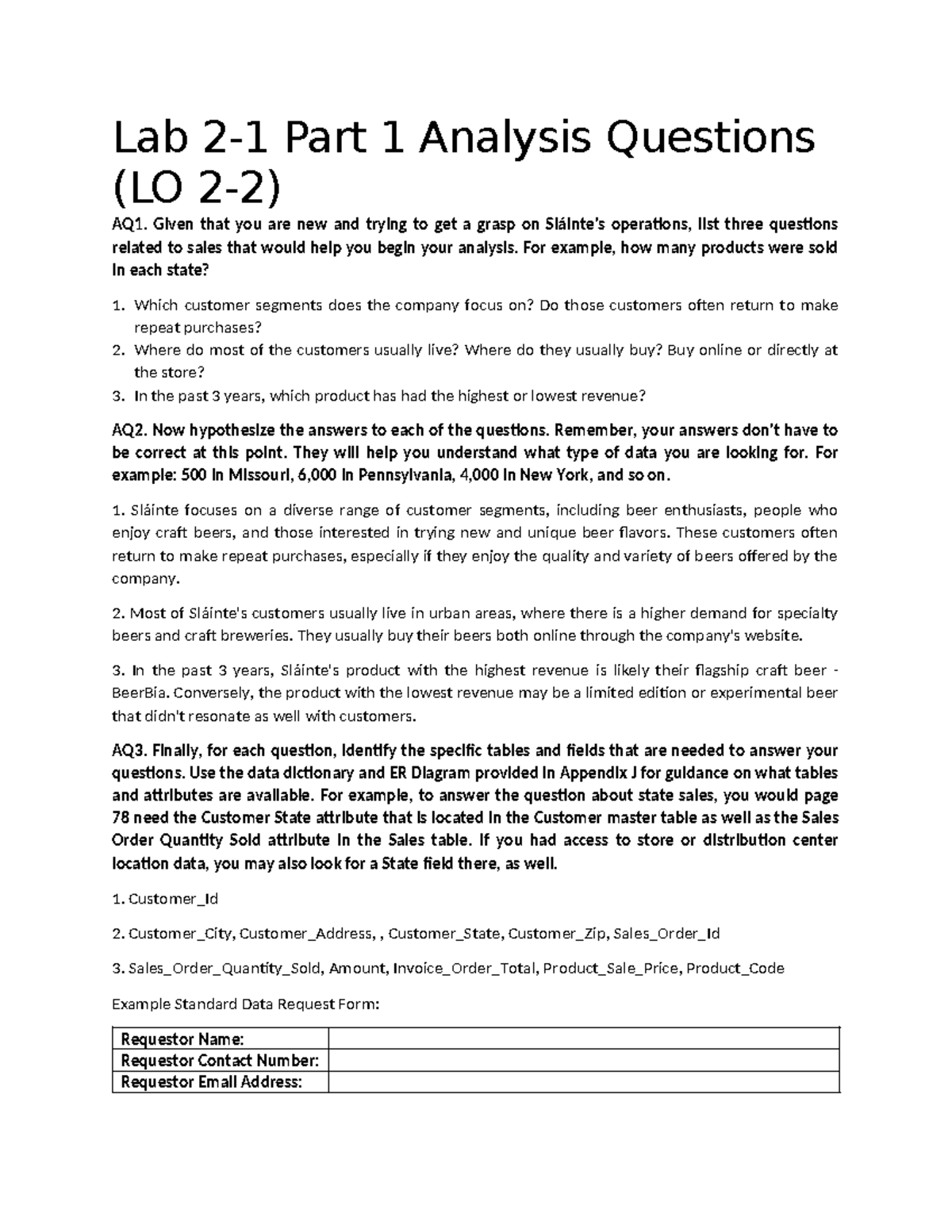 Lab 2-1 ptichdl - Lab 2-1 Part 1 Analysis Questions (LO 2-2) AQ1. Given that you are new and ...