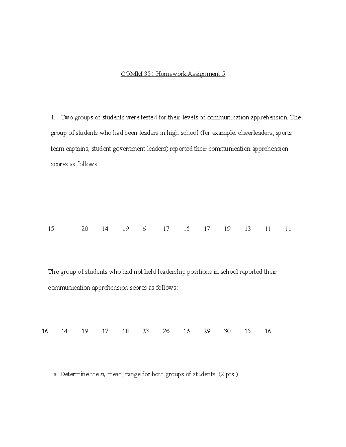 COMM351 Homework Assignment 5 Part 1 - COMM 351 Homework Assignment 5 Two groups of students ...