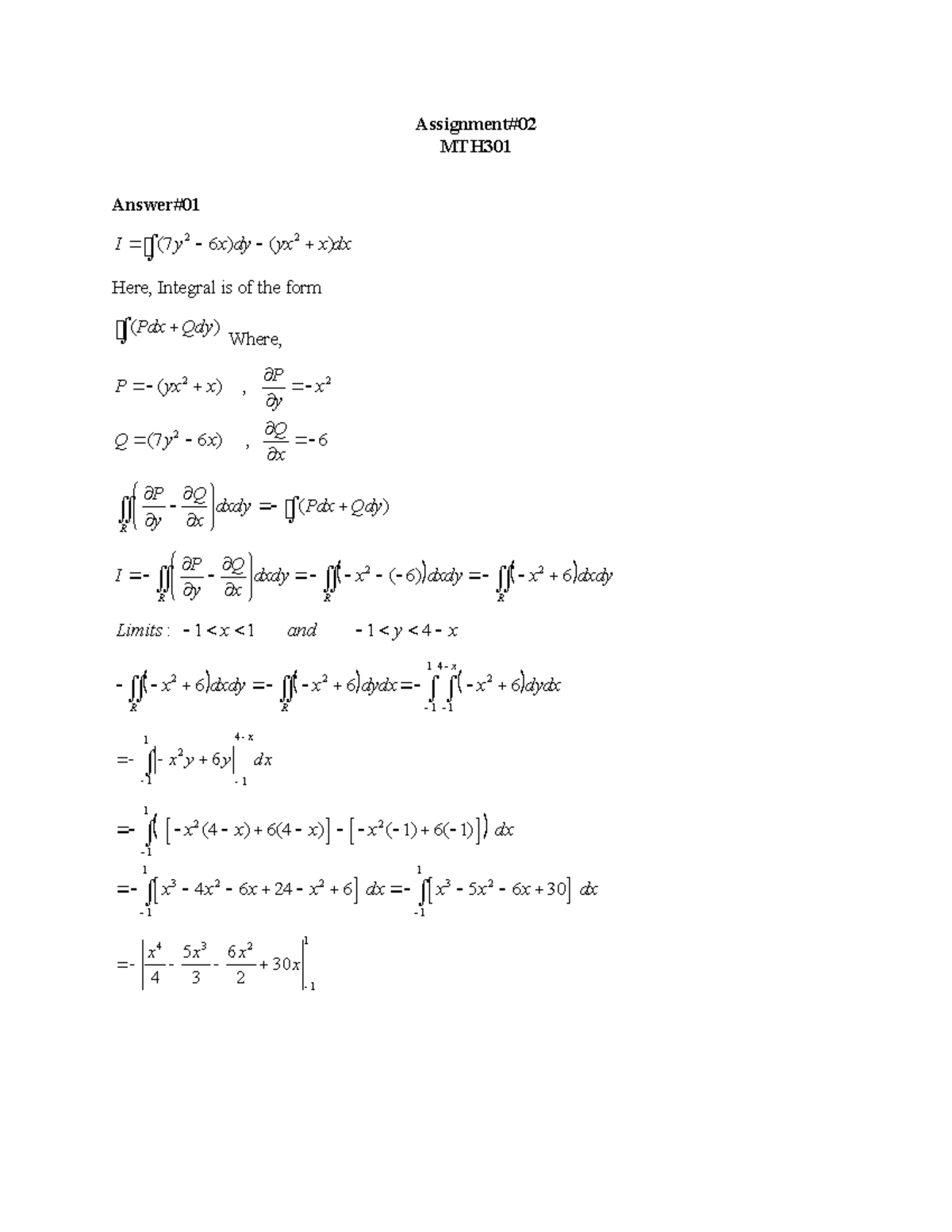 Mth 301 assig - Assignment# MTH Answer# 2 2 I y x dy yx x dx (7 6 ) ( ) Here, Integral is - Studocu