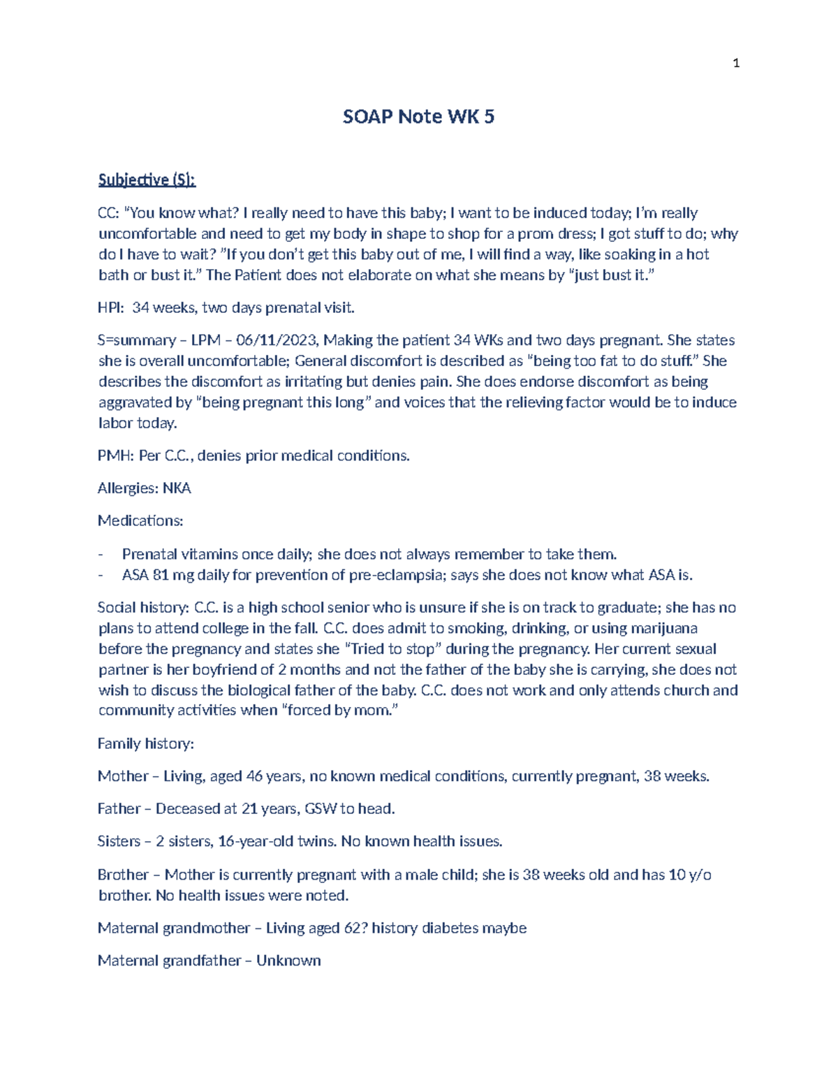 NU 631 WK 5 SOAP note breakdown - SOAP Note WK 5 Subjective (S): CC ...